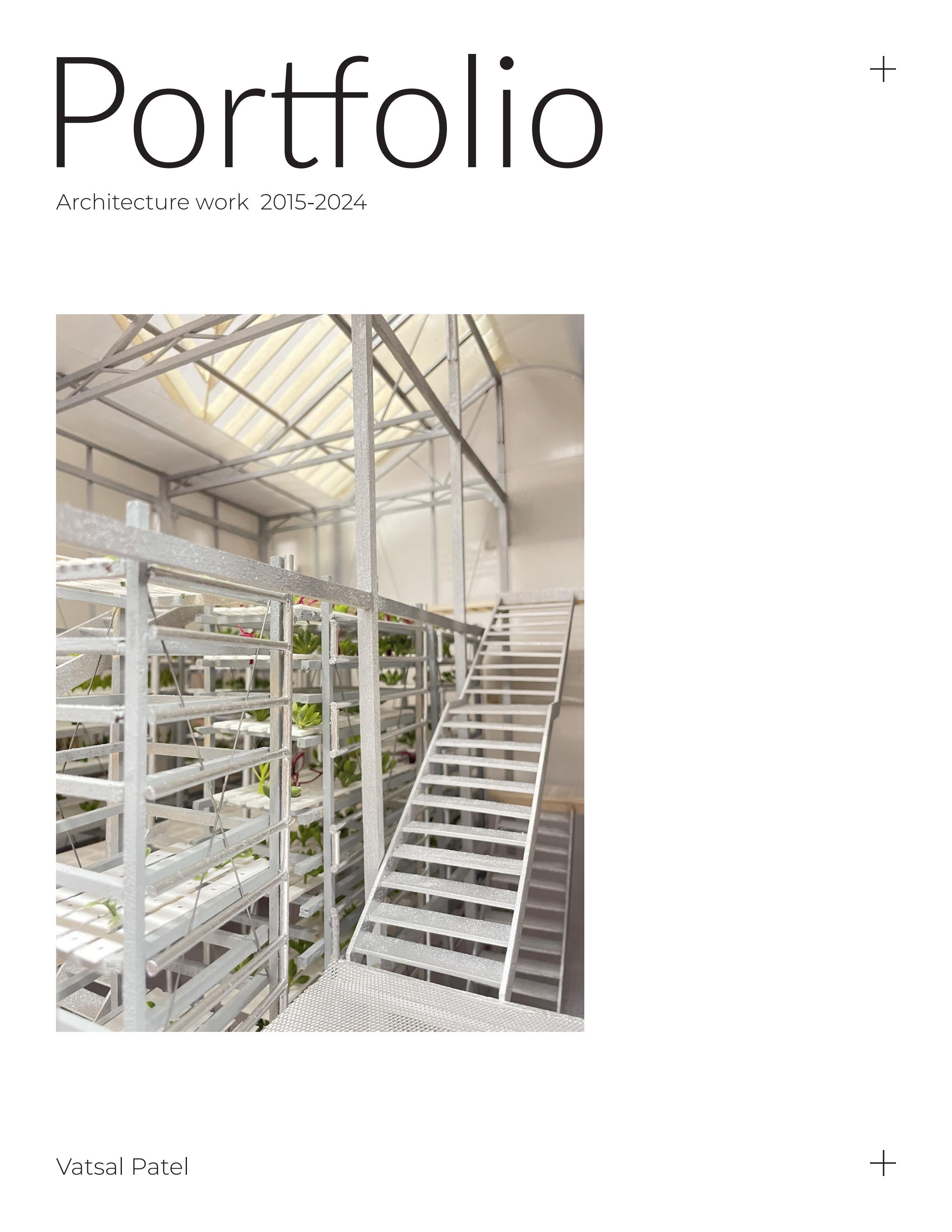 Architecture Portfolio 2024 - Graduate MS Arch by Vatsal Patel - Issuu