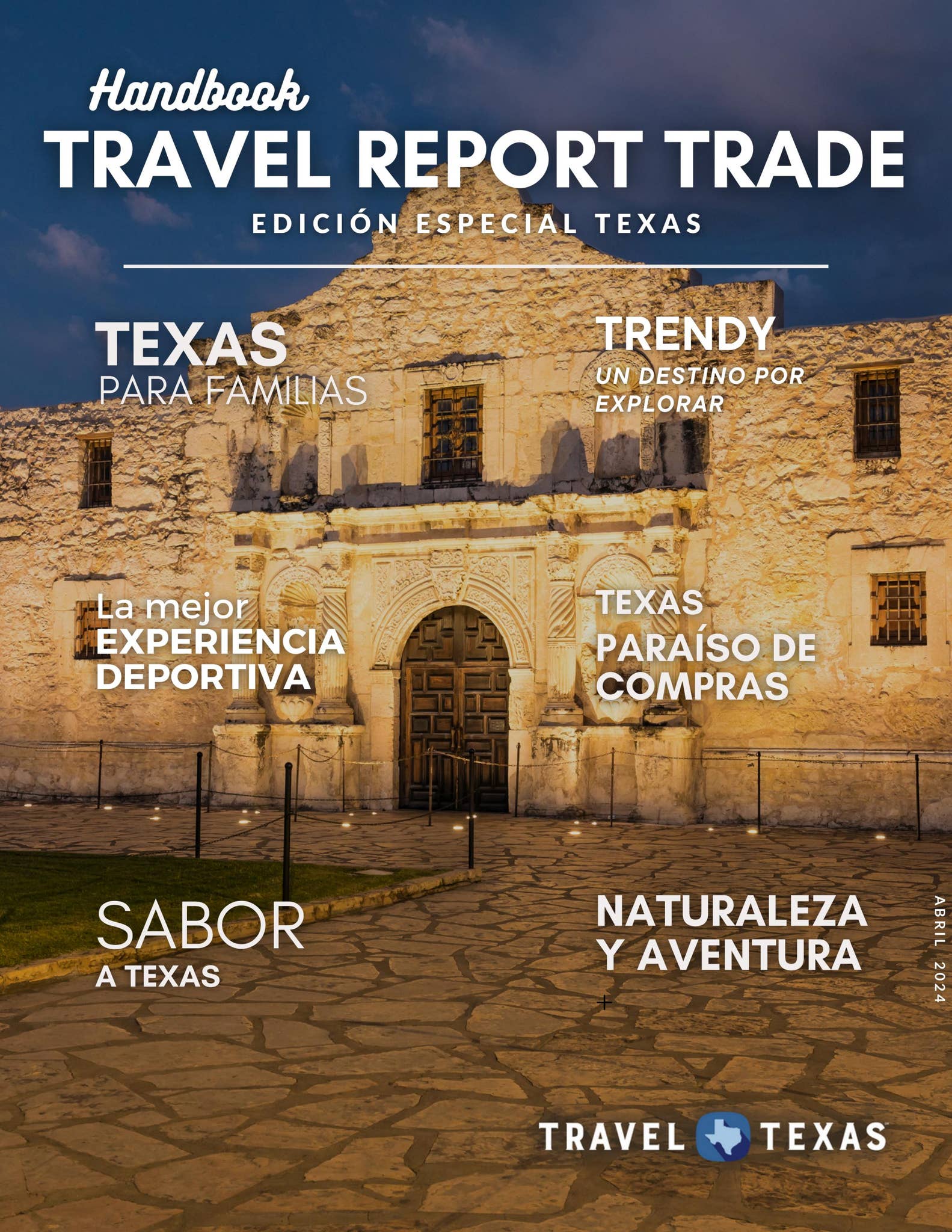 Handbook Travel Report Edición Especial Texas by Travel Report - Issuu