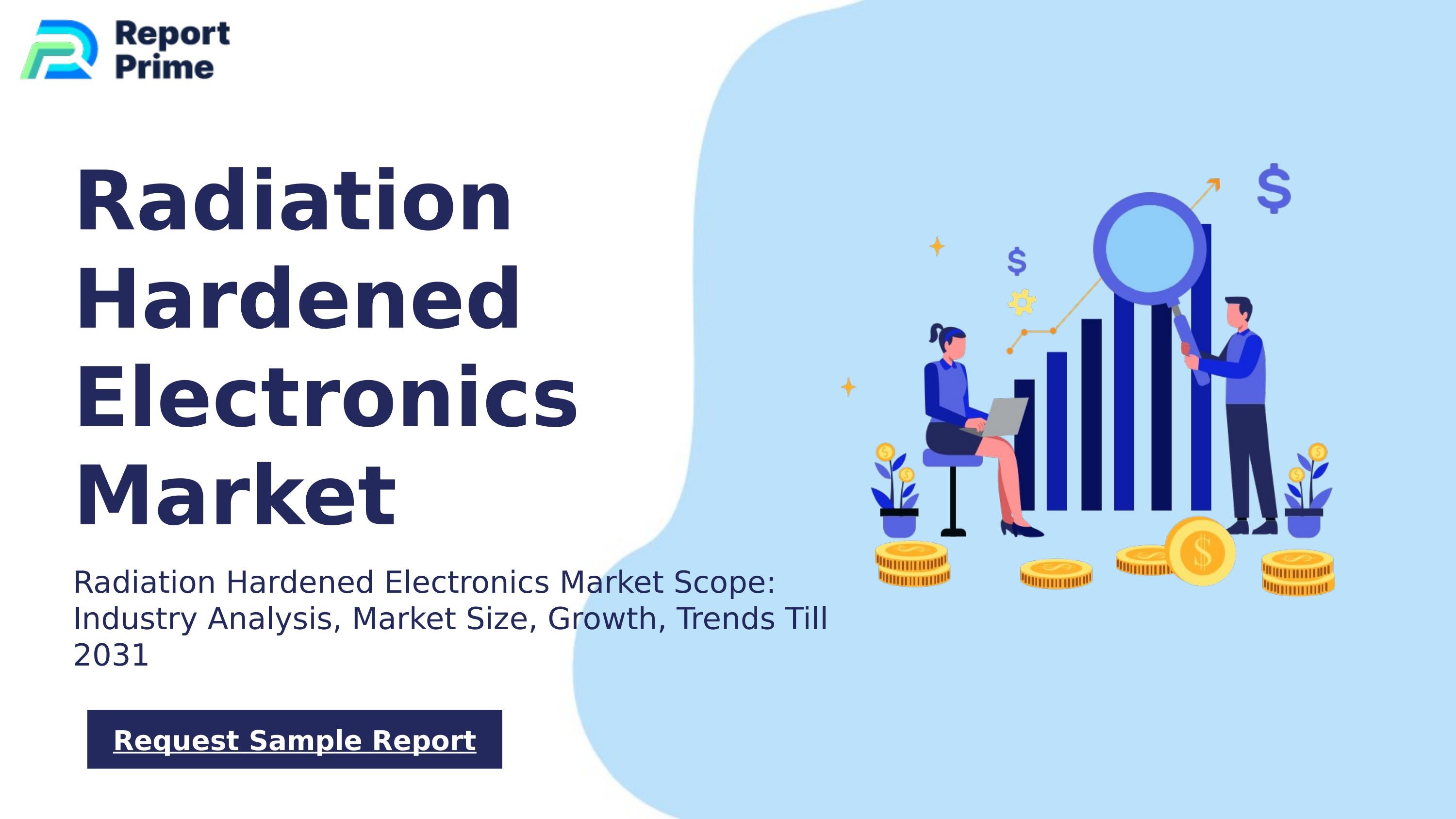 Global Radiation Hardened Electronics market cagr 14.6% by ReportPrime ...