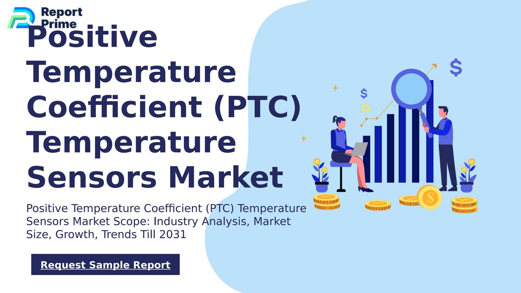 Global Positive Temperature Coefficient (PTC) Temperature Sensors ...