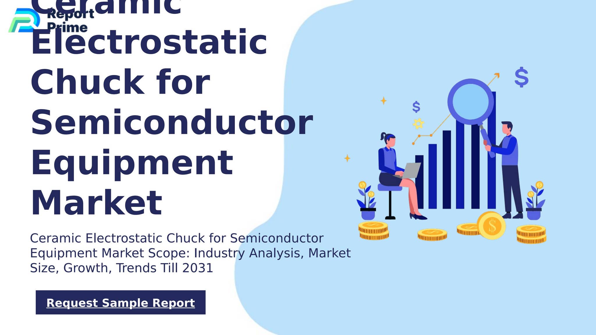Global Ceramic Electrostatic Chuck for Semiconductor Equipment market ...