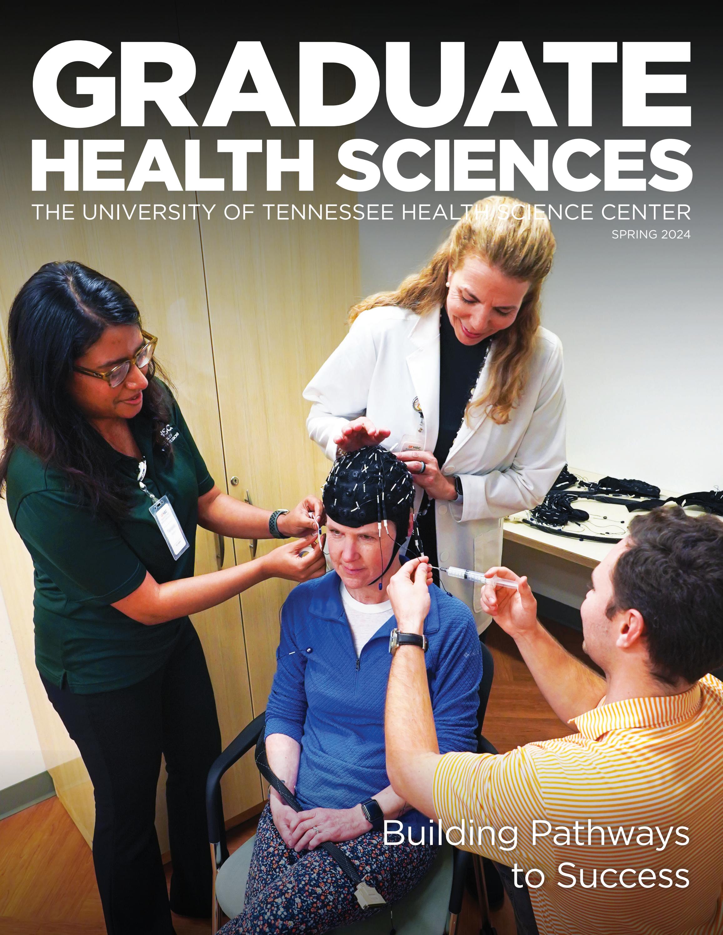 UT Health Science Center College of Graduate Health Sciences Magazine ...