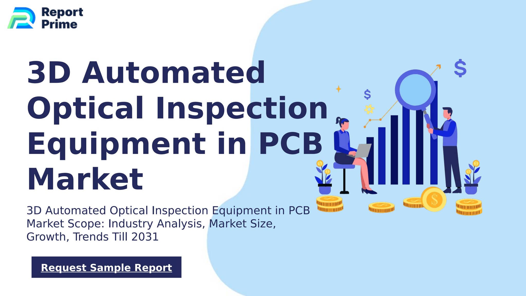Global 3D Automated Optical Inspection Equipment in PCB market cagr 10. ...