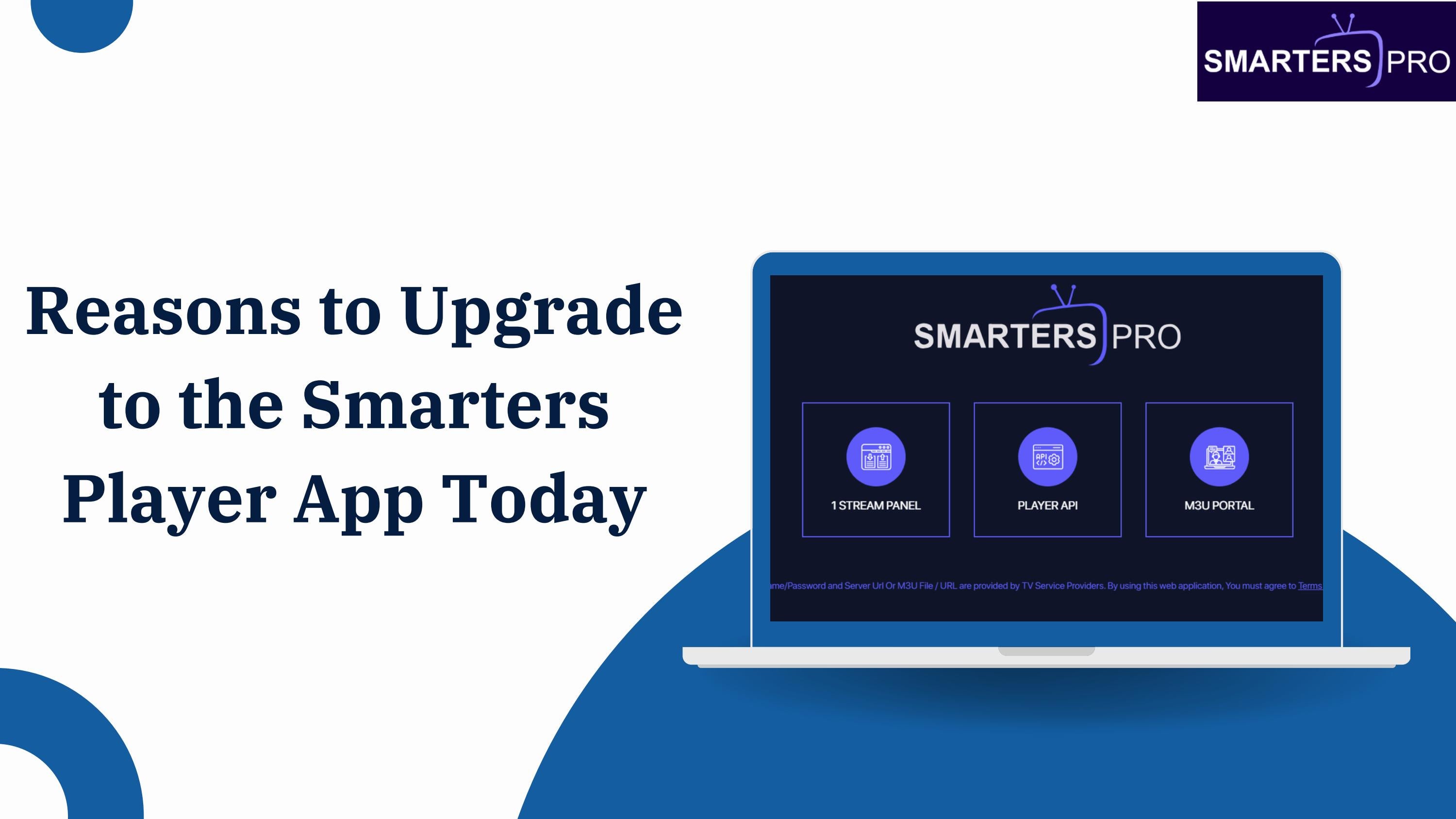Reasons to Upgrade to the Smarters Player App Today by Smarters Pro - Issuu