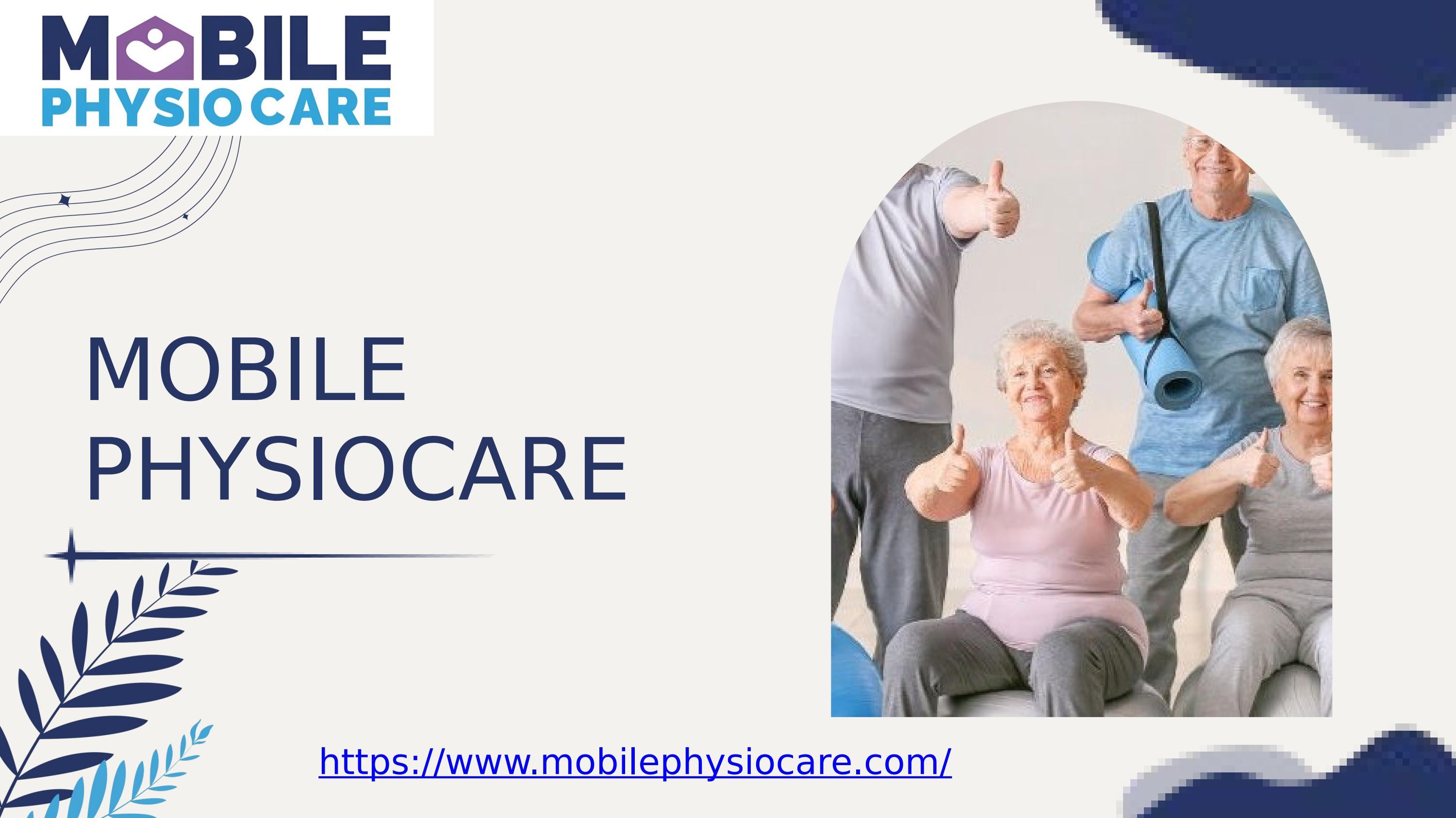 Pediatric Physical Therapy - Encourage Children Reach their Full Potential by Mobile PhysioCare ...