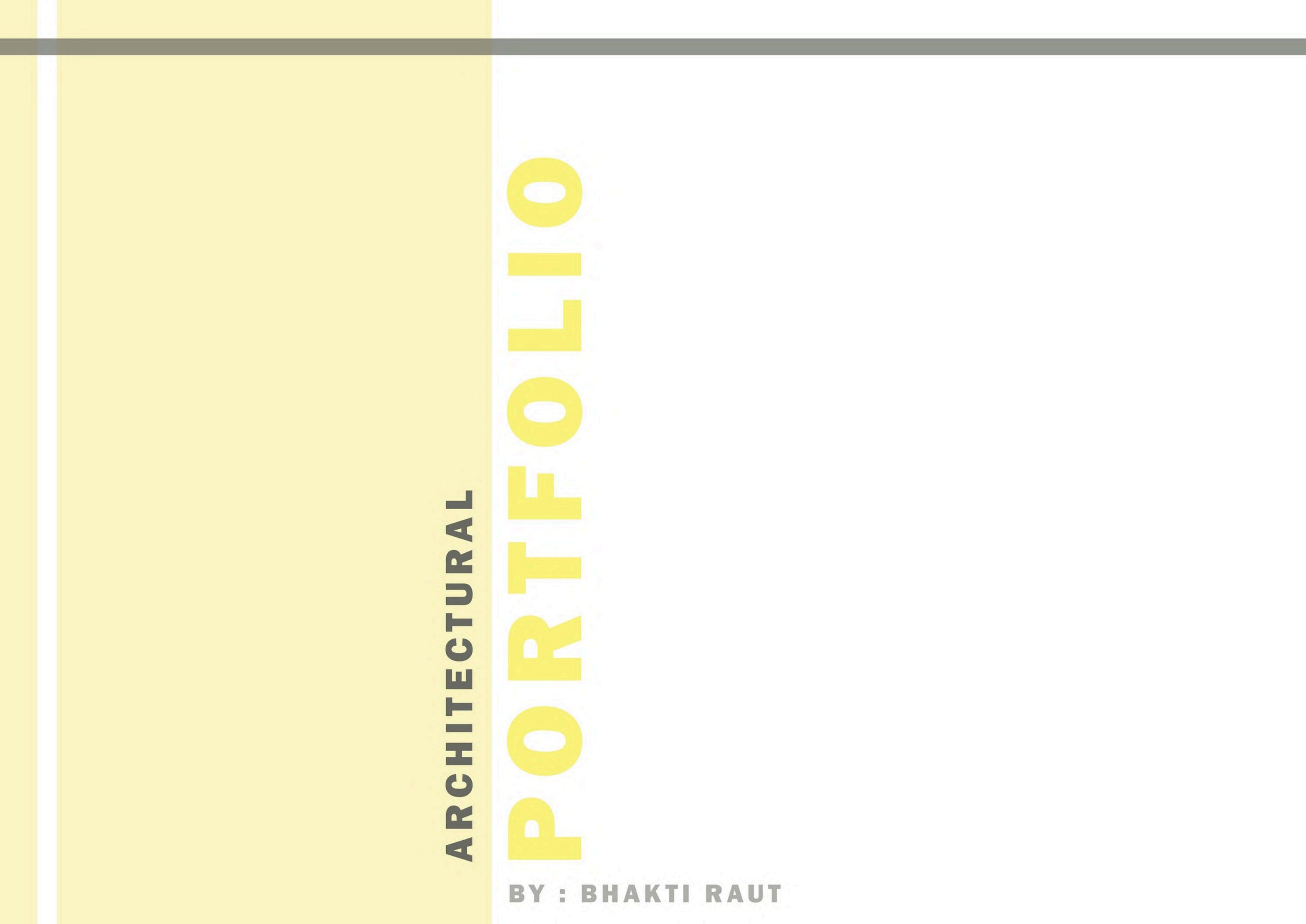 Under Graduate Architectural Portfolio by Bhakti Raut - Issuu