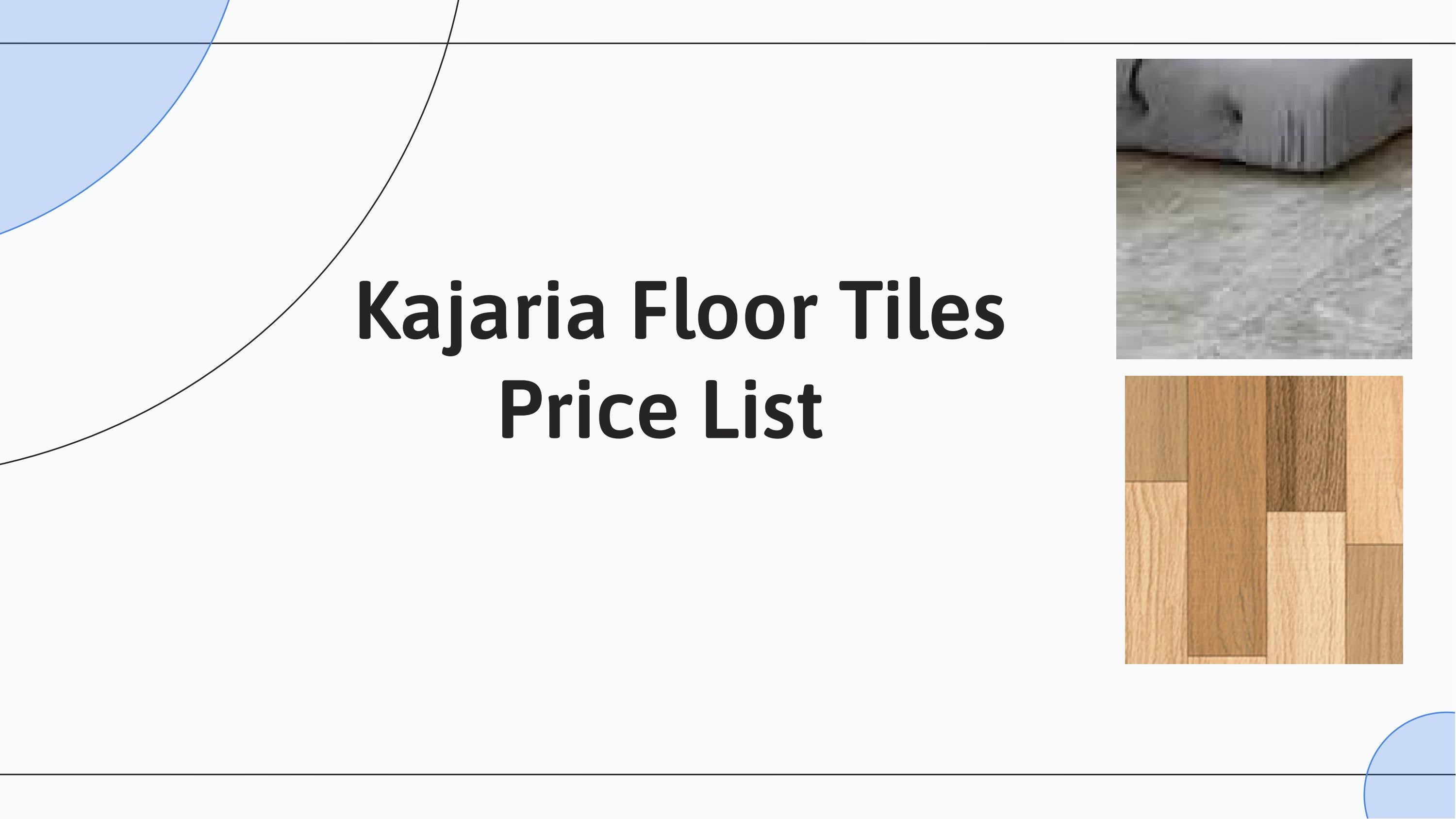 kajaria floor tiles price list pdf by Janhavi Jaiswal - Issuu