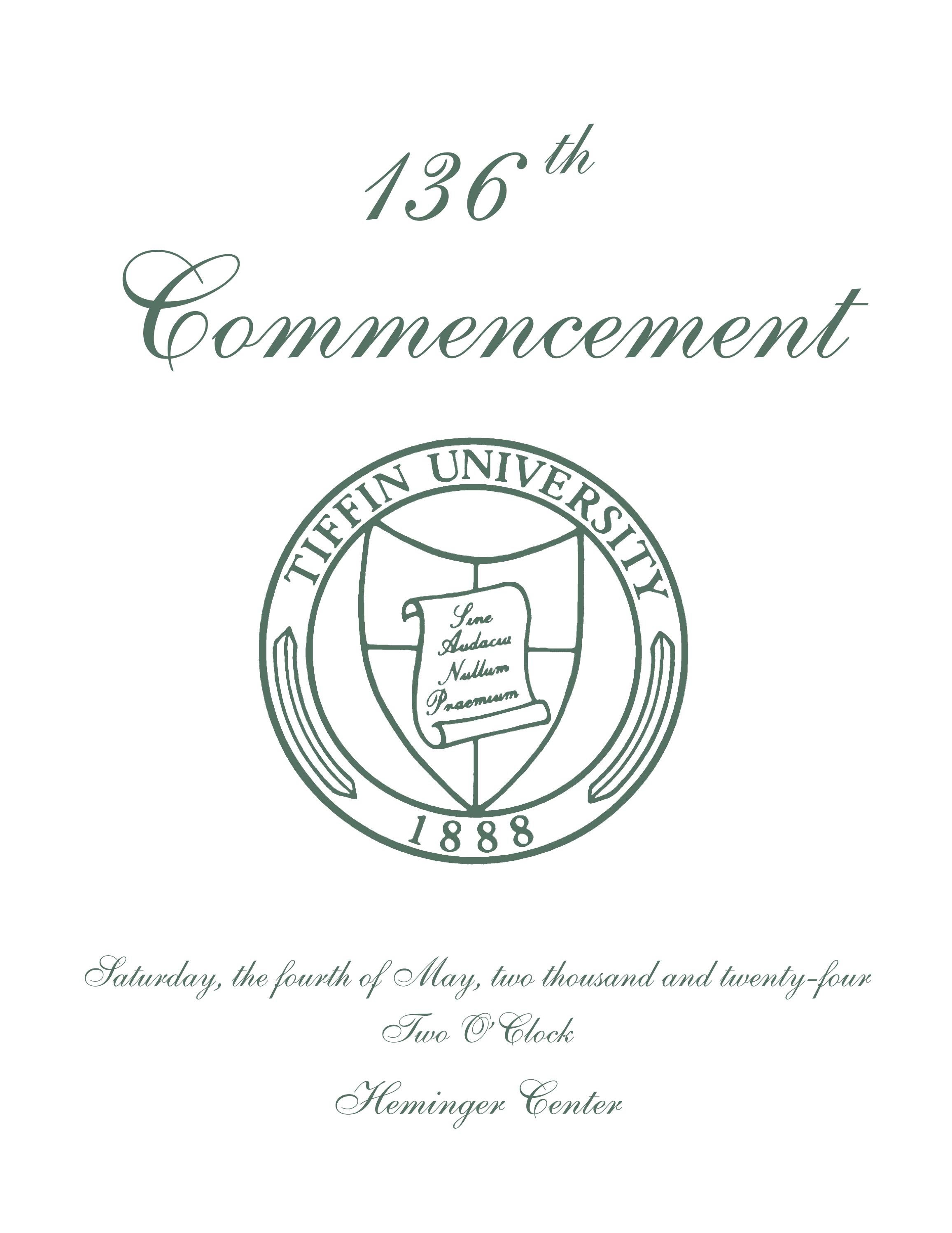 Tiffin University 136th Commencement Program by Tiffin University - Issuu