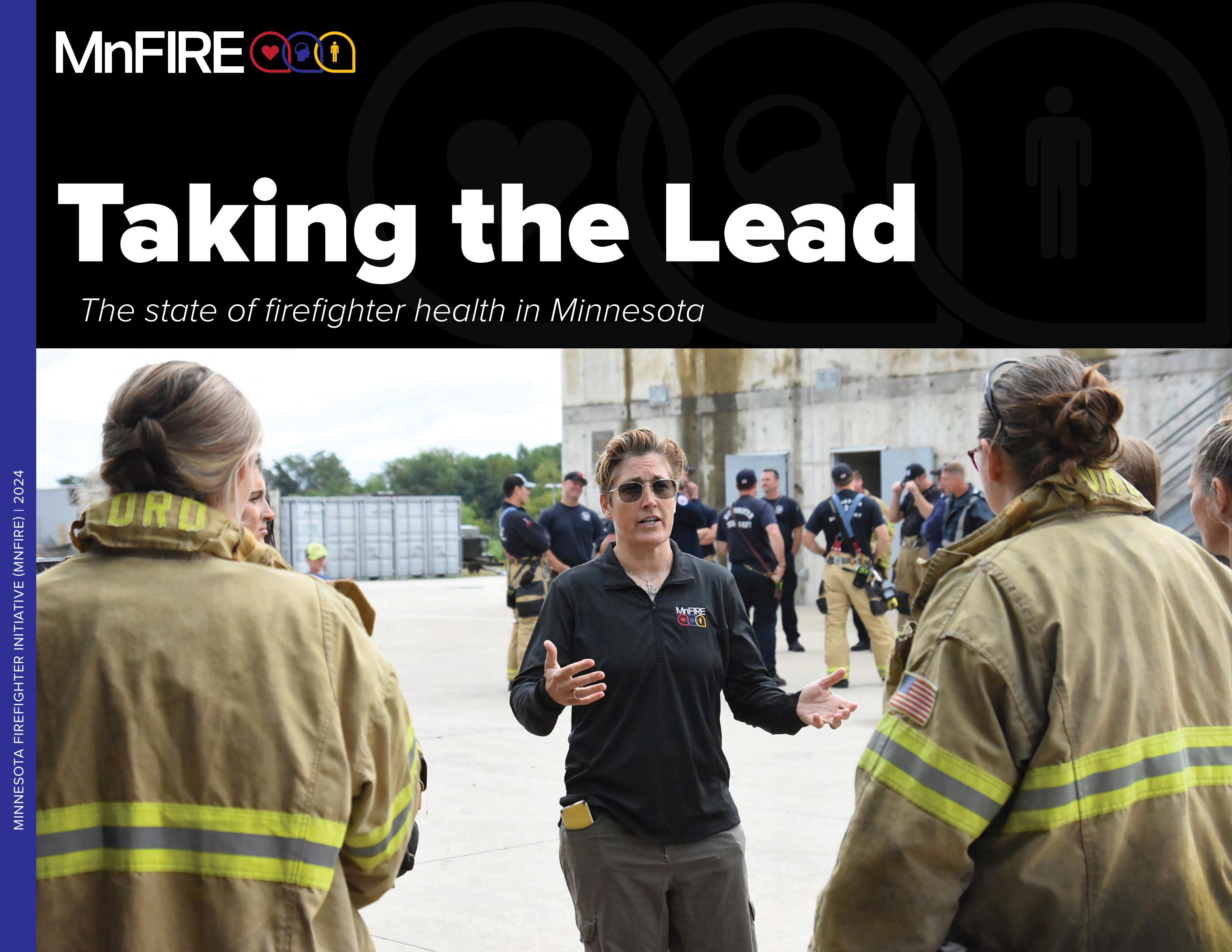 Taking the Lead 2024 by MnFIRE (Minnesota Firefighter Initiative) - Issuu
