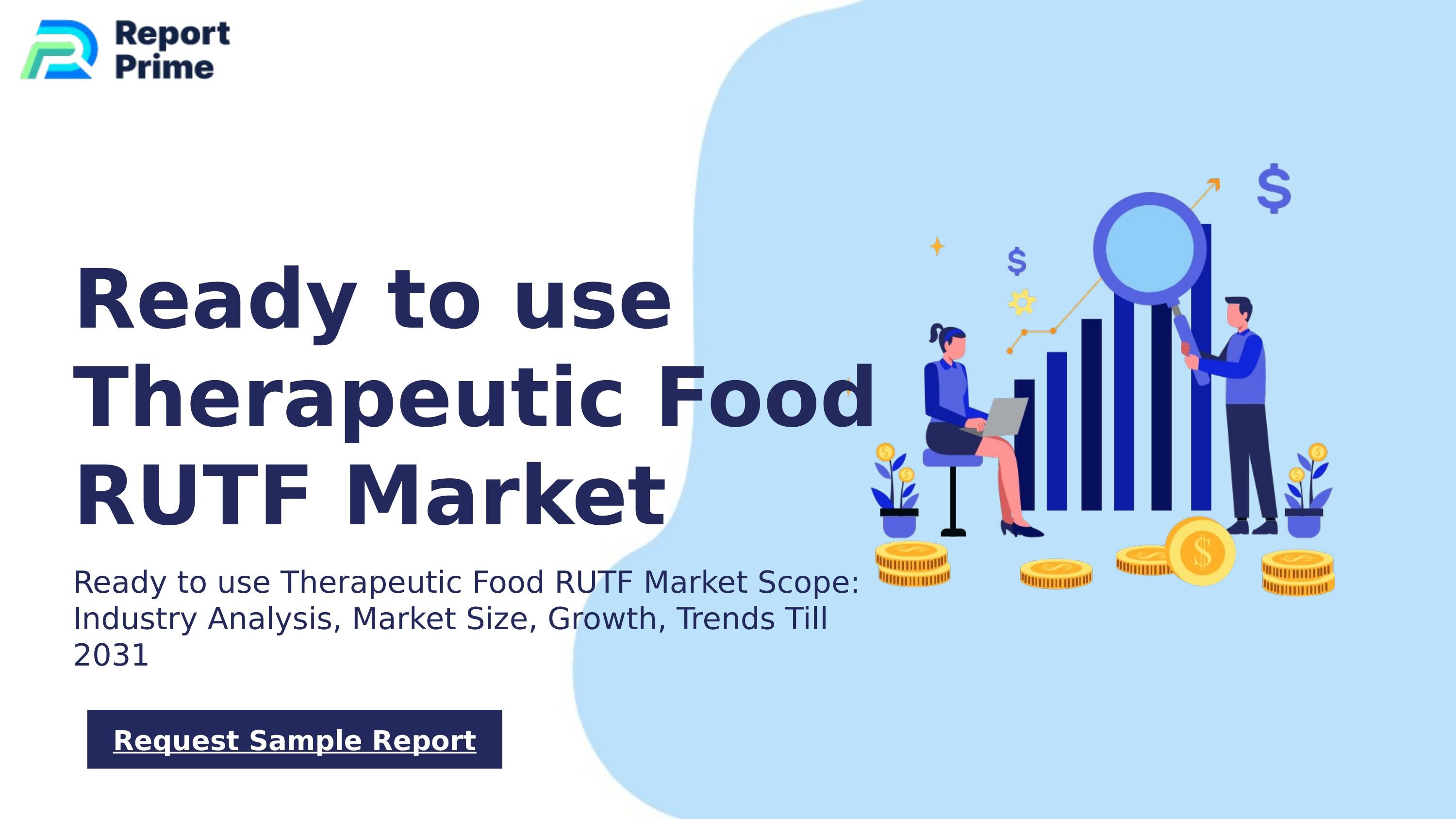 Global Ready to use Therapeutic Food RUTF market cagr 7.7% by ...