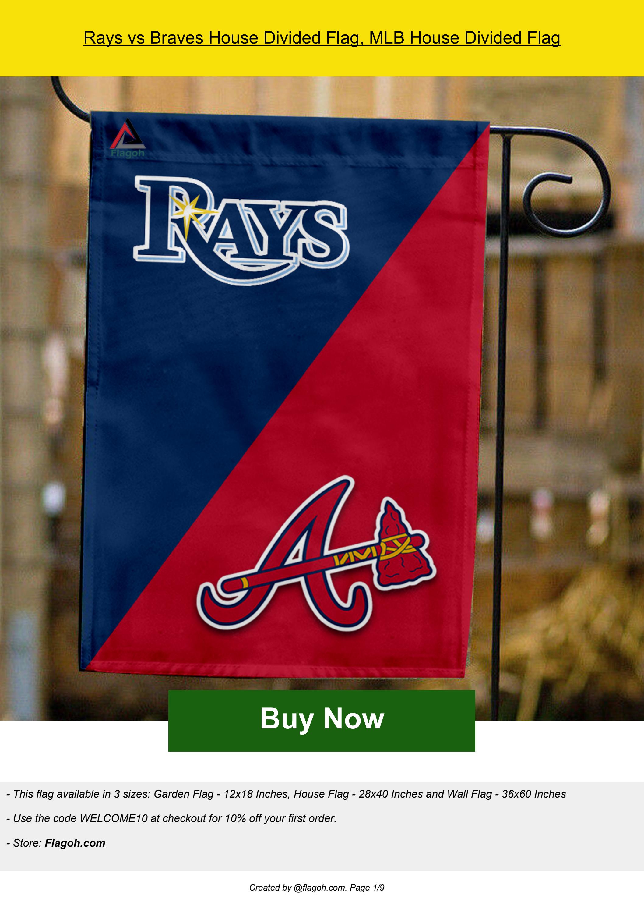 Rays vs Braves House Divided Flag, MLB House Divided Flag by flagoh - Issuu