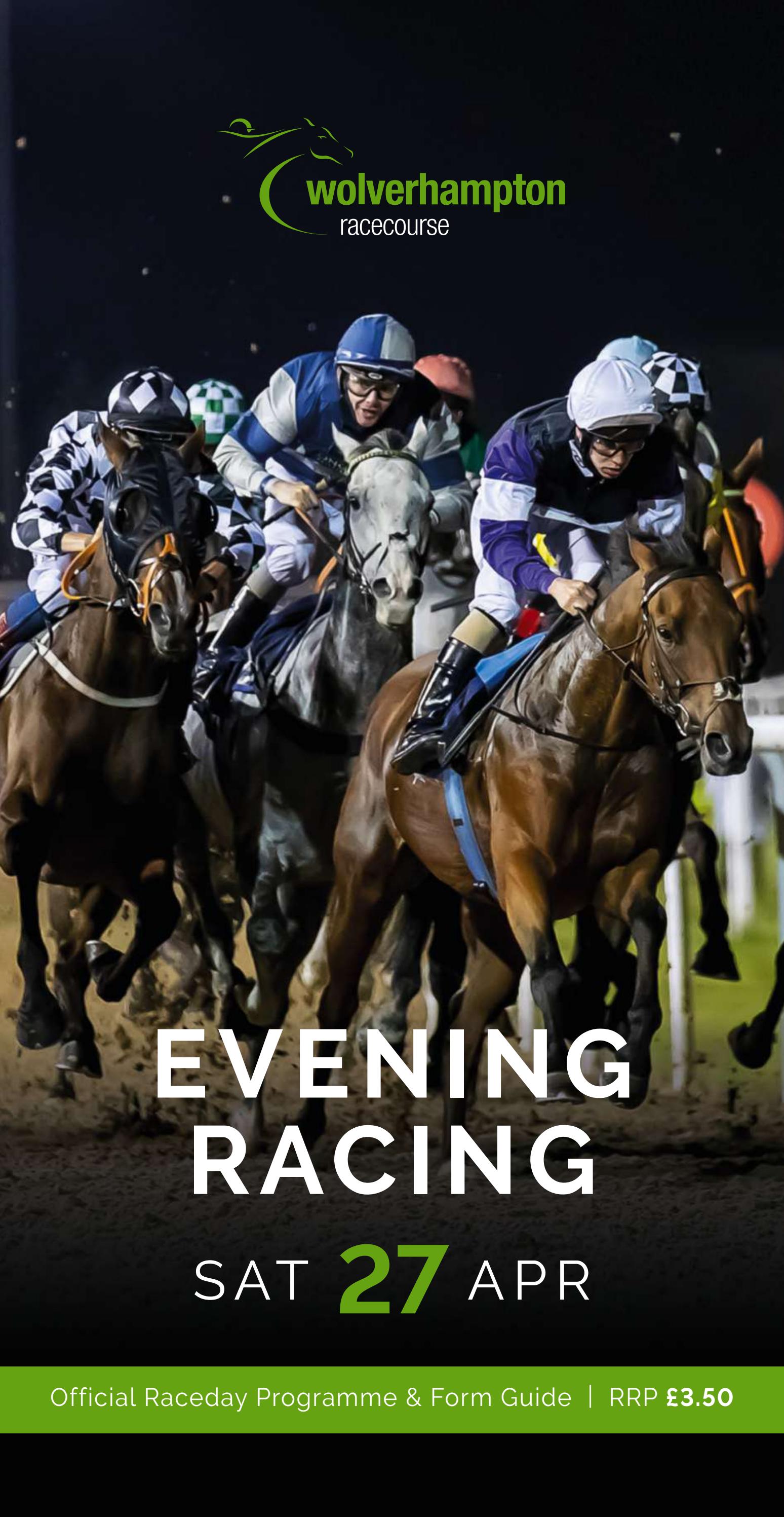 Wolverhampton Racecard - Saturday 27th April by Arena Racing Company ...