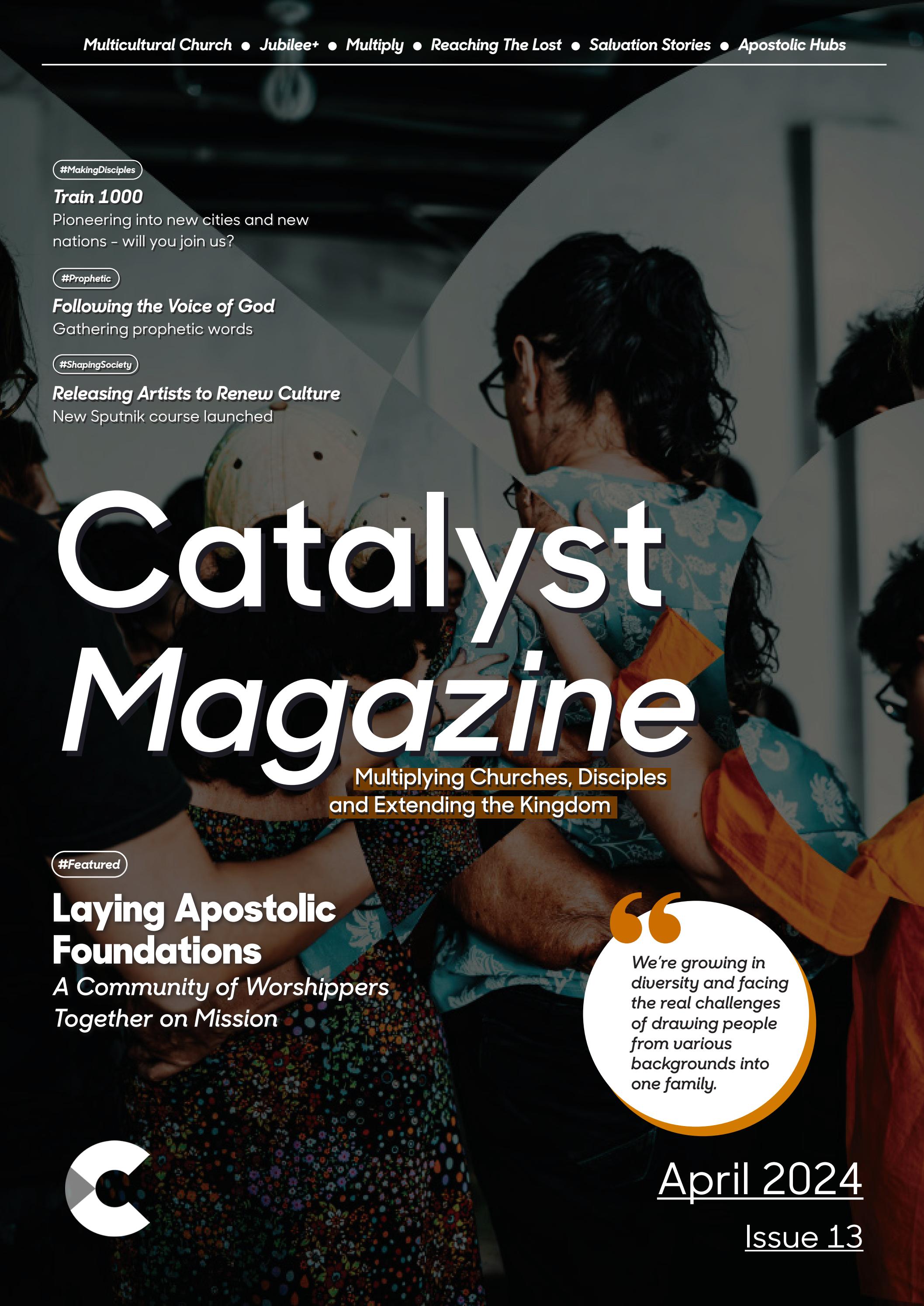 Catalyst Magazine: April 2024 by catalystchurches - Issuu