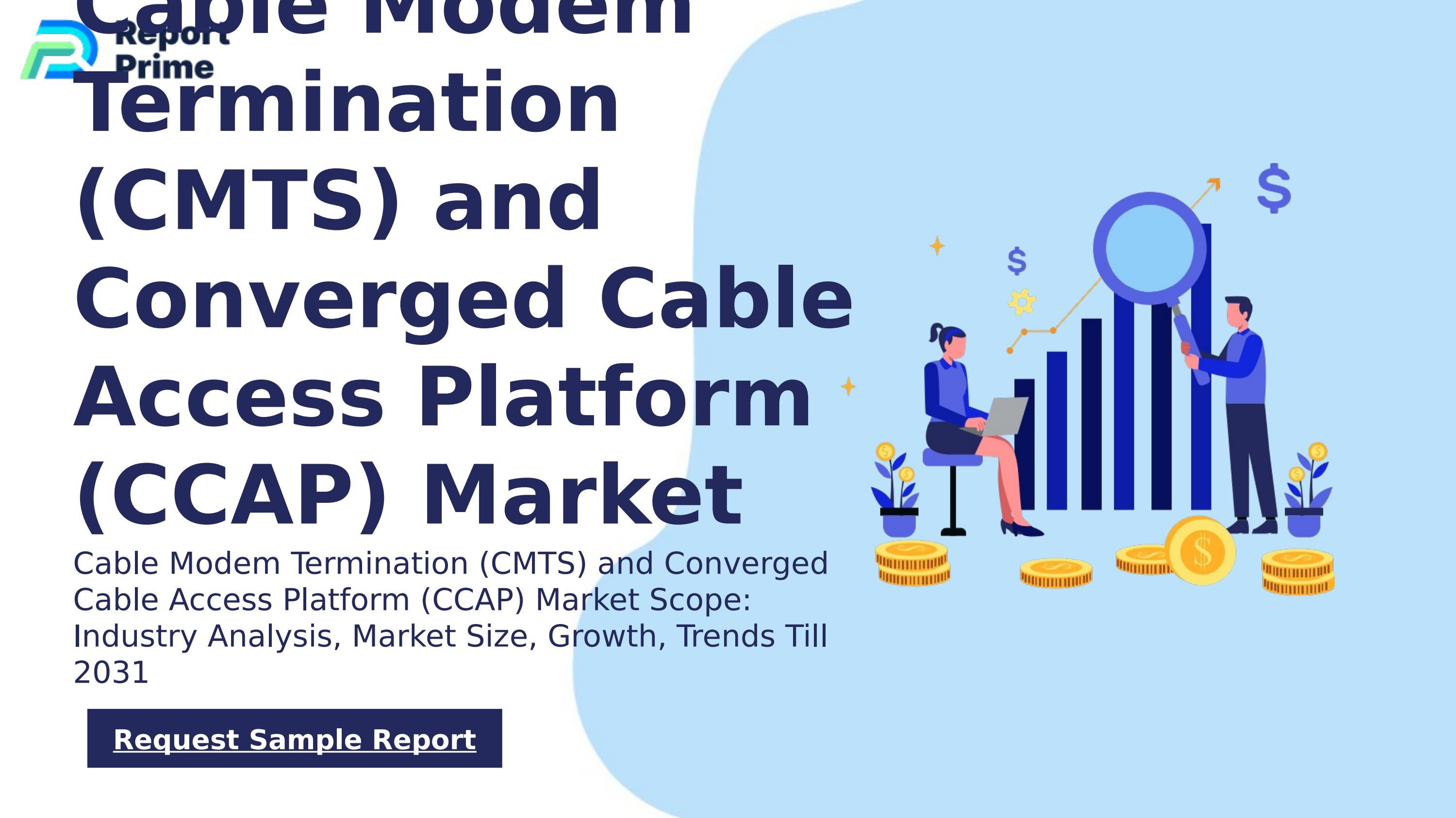 Global Cable Modem Termination (CMTS) and Converged Cable Access ...
