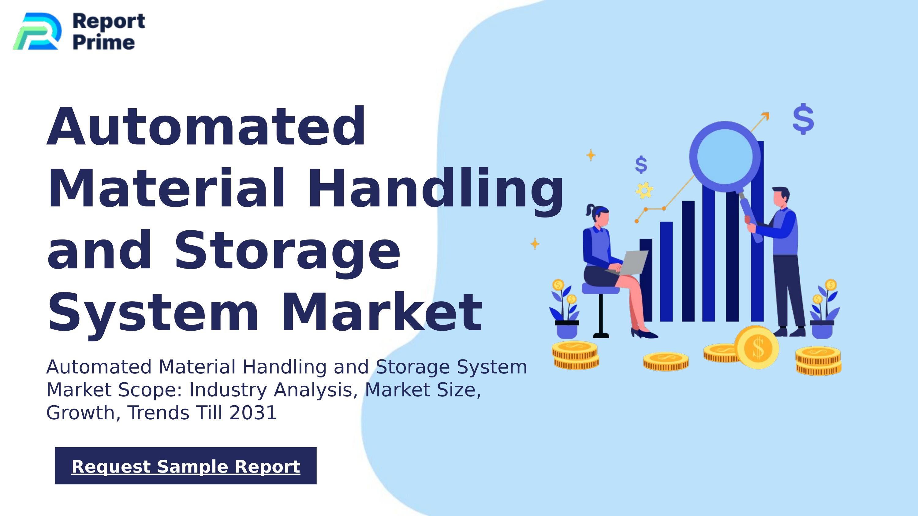 Global Automated Material Handling and Storage System market cagr 6.2% ...