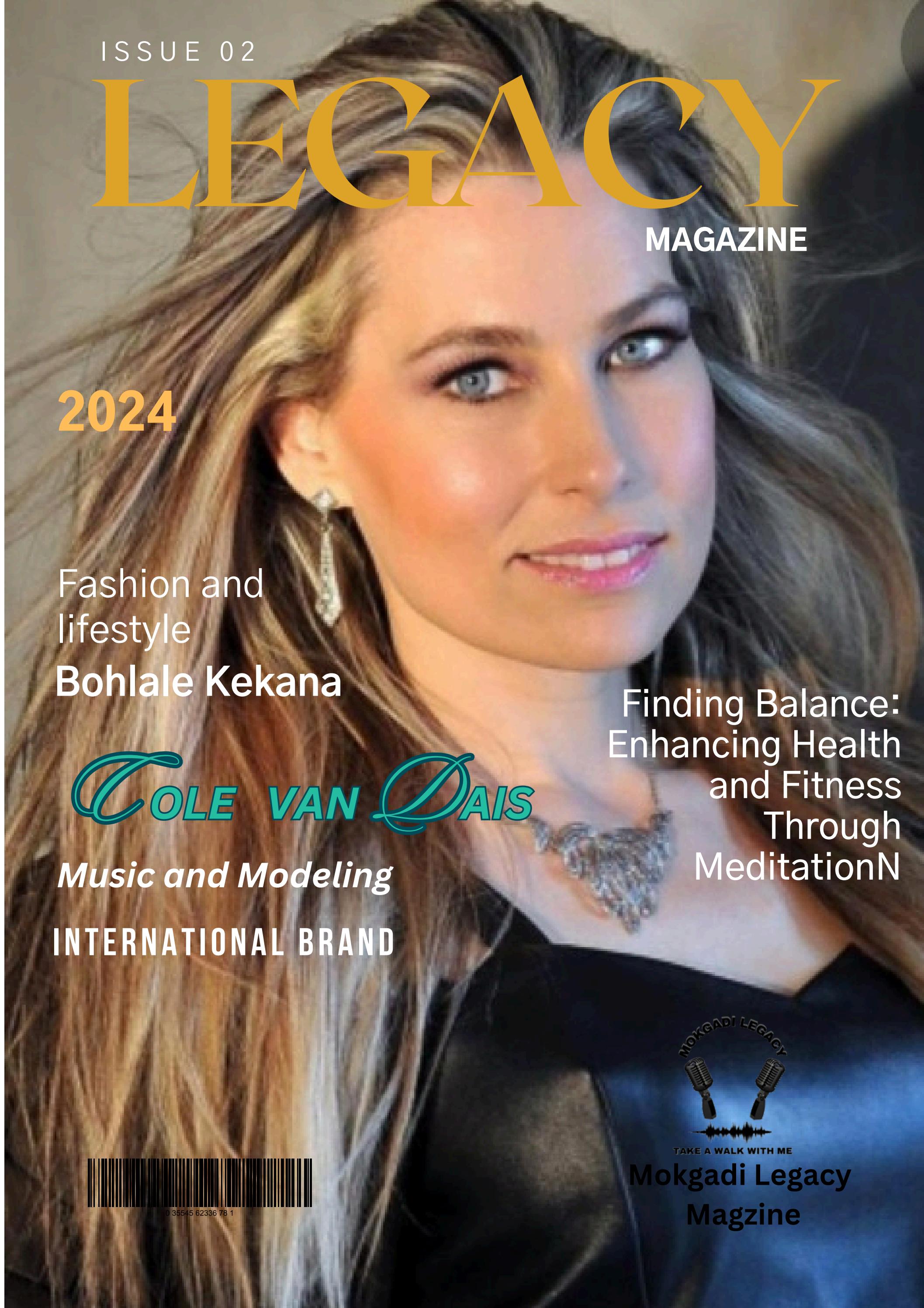 Cole Van Dais- April May Issue by Mokgadi Legacy - Issuu
