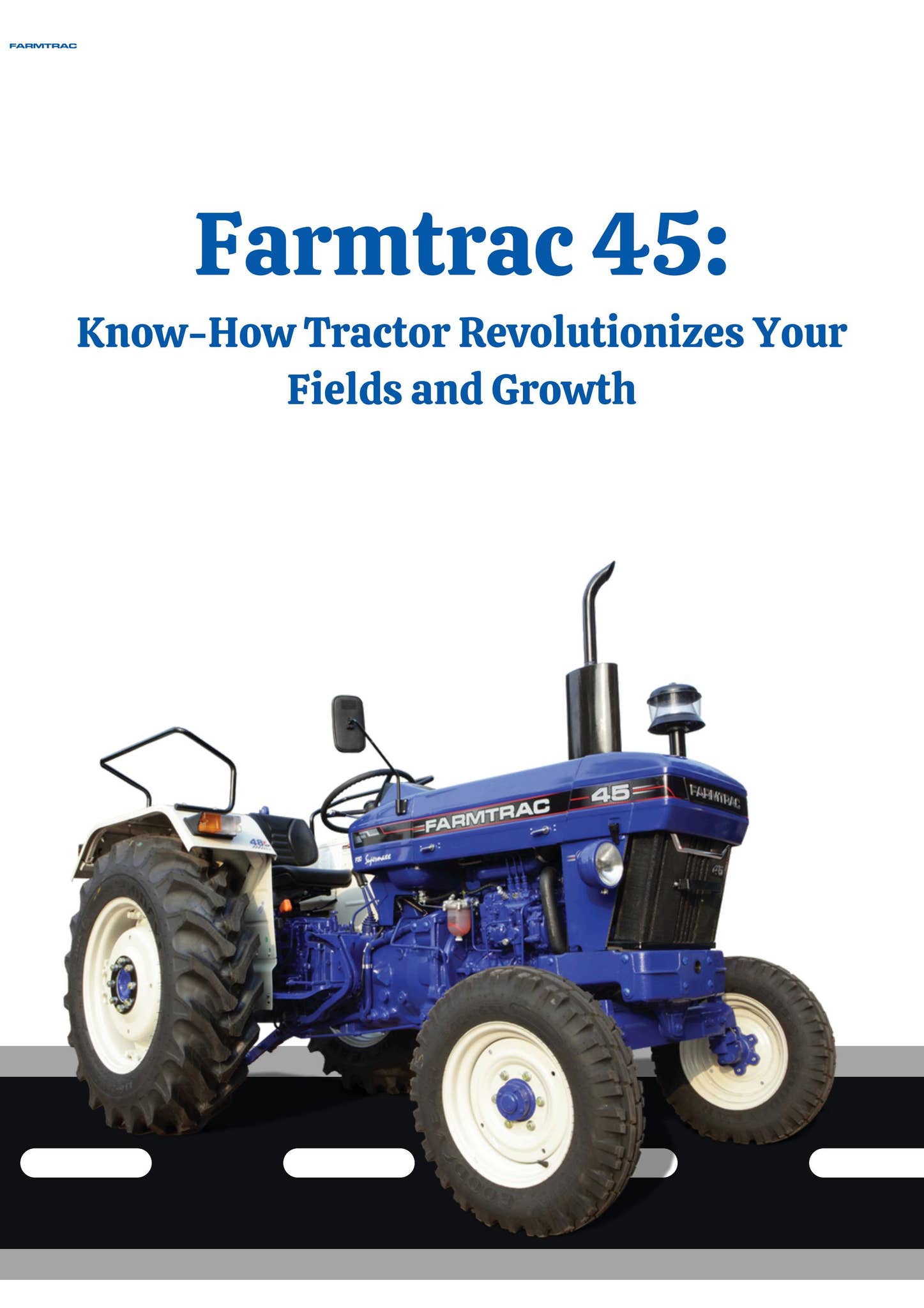 Farmtrac 45: Know-How Tractor Revolutionizes Your Fields And Growth by ...