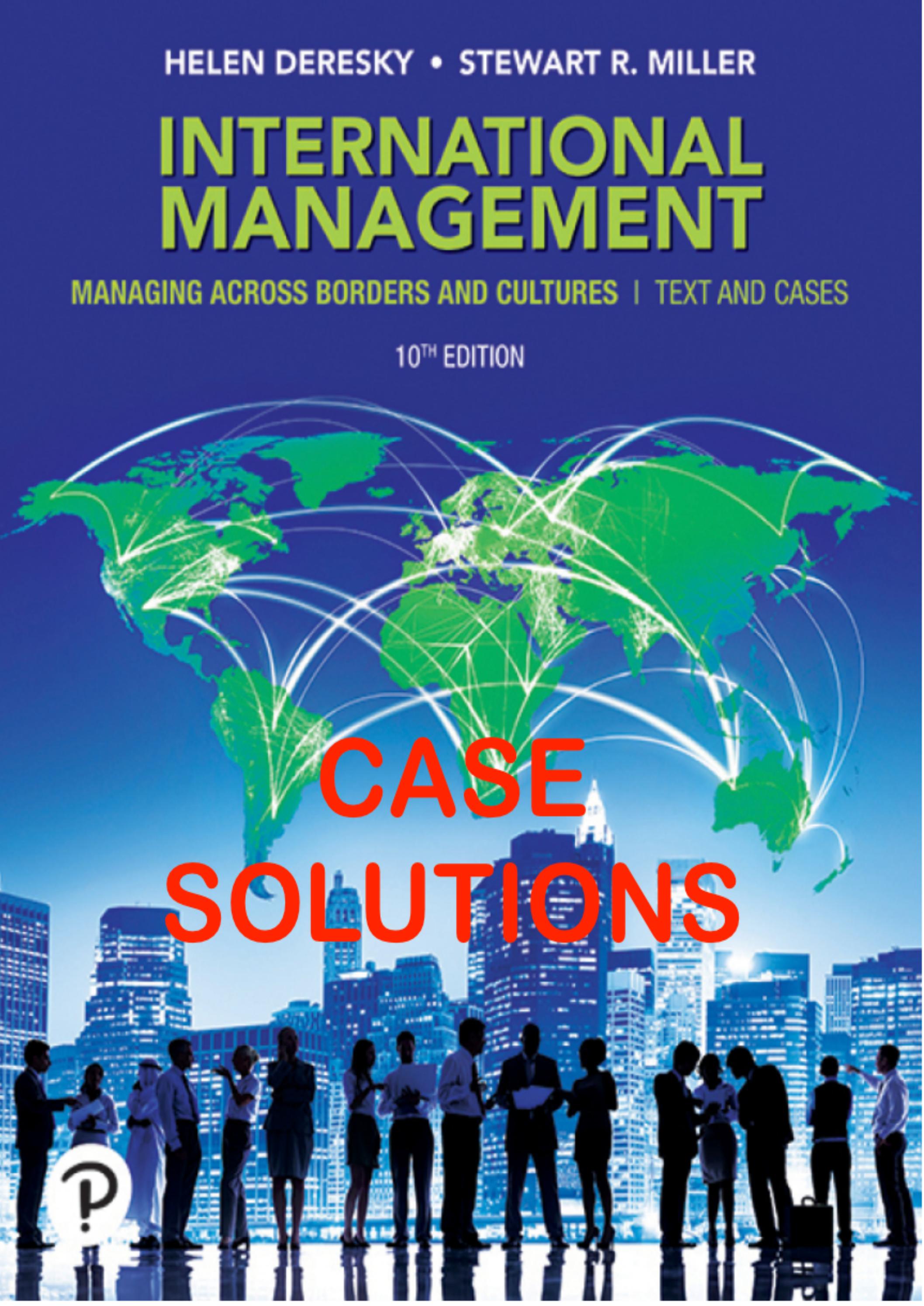 Case Solutions For International Management Managing Across Borders and ...