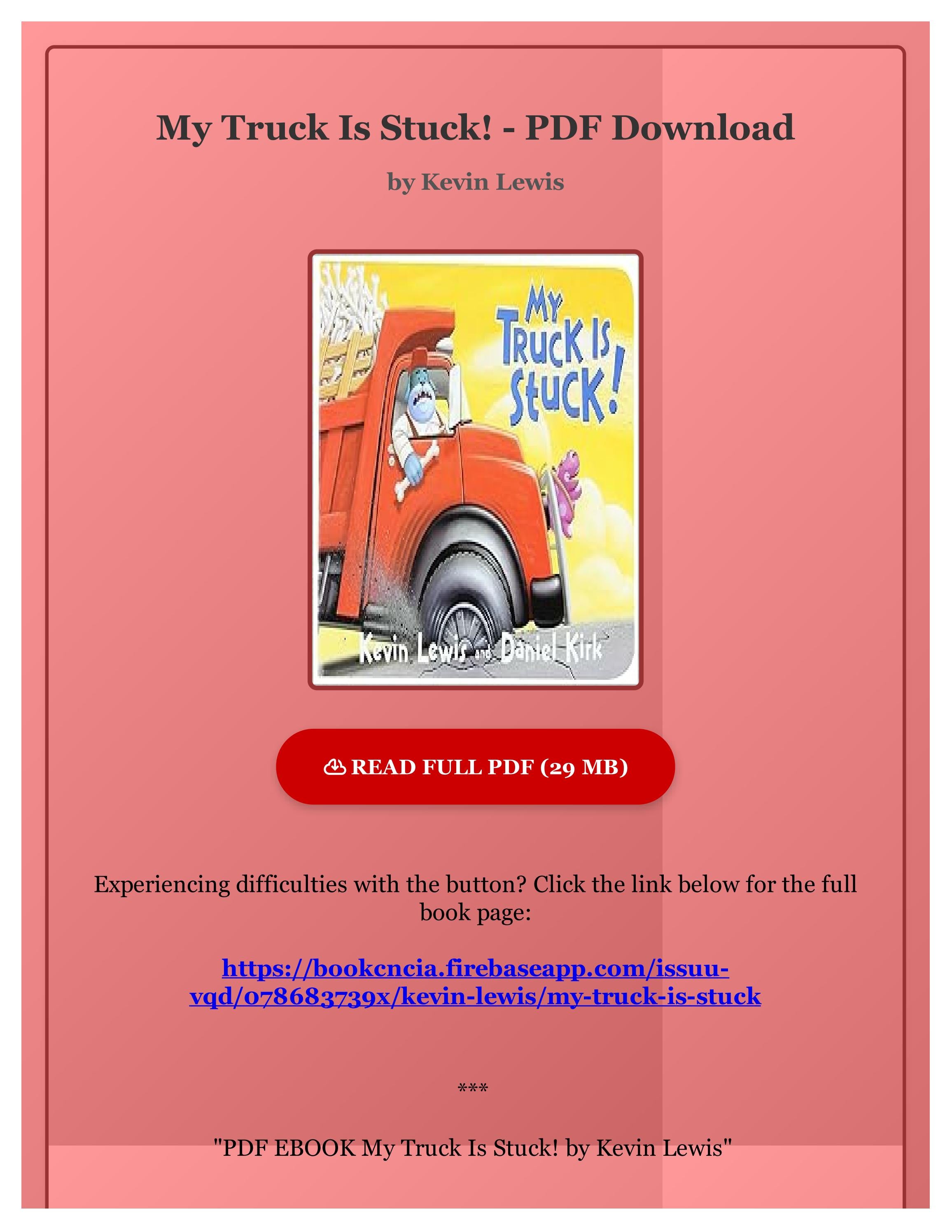 PDF EBOOK My Truck Is Stuck! by Kevin Lewis by CatalinaReingerxh - Issuu