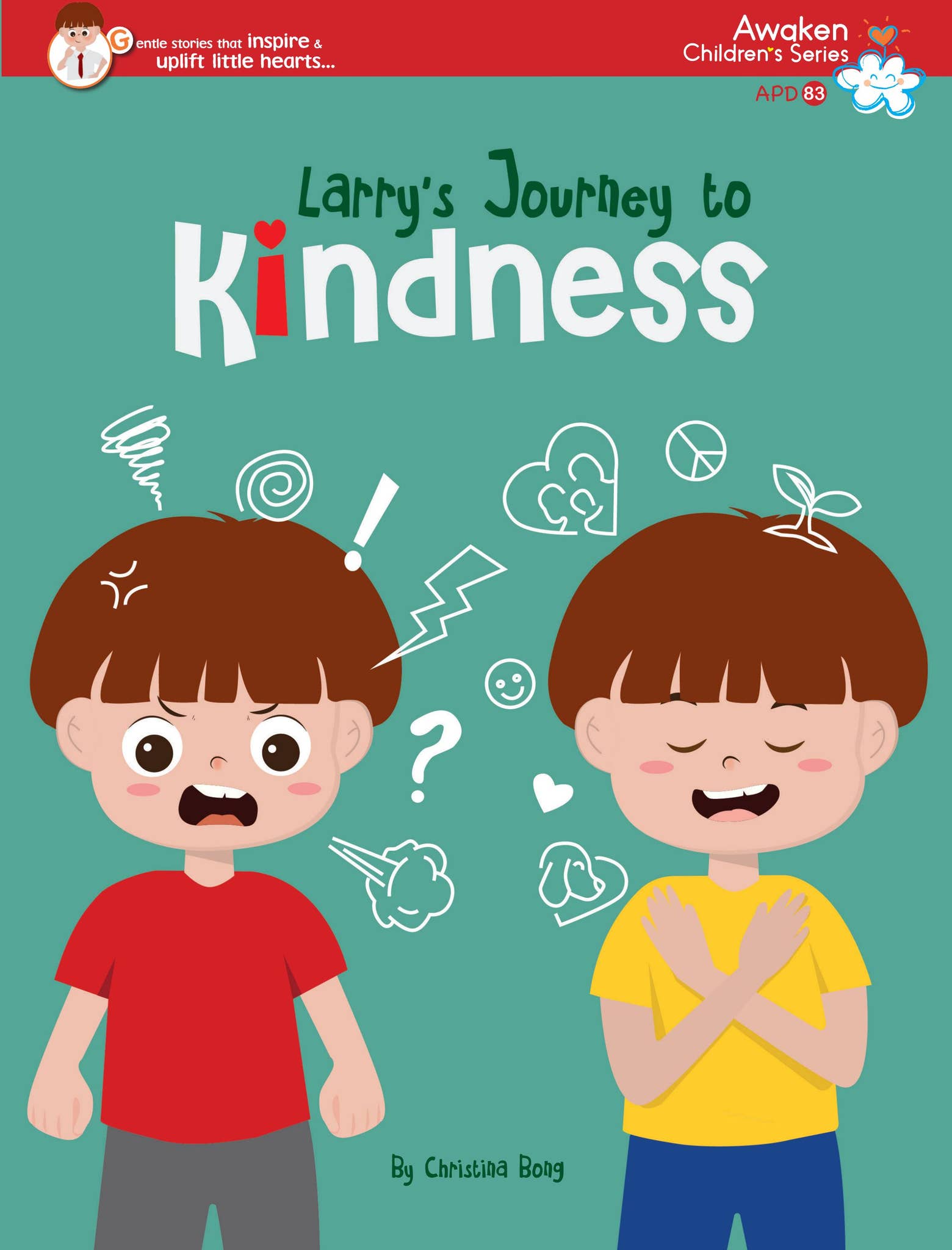 Larry’s Journey to Kindness by Awaken Publishing - Issuu