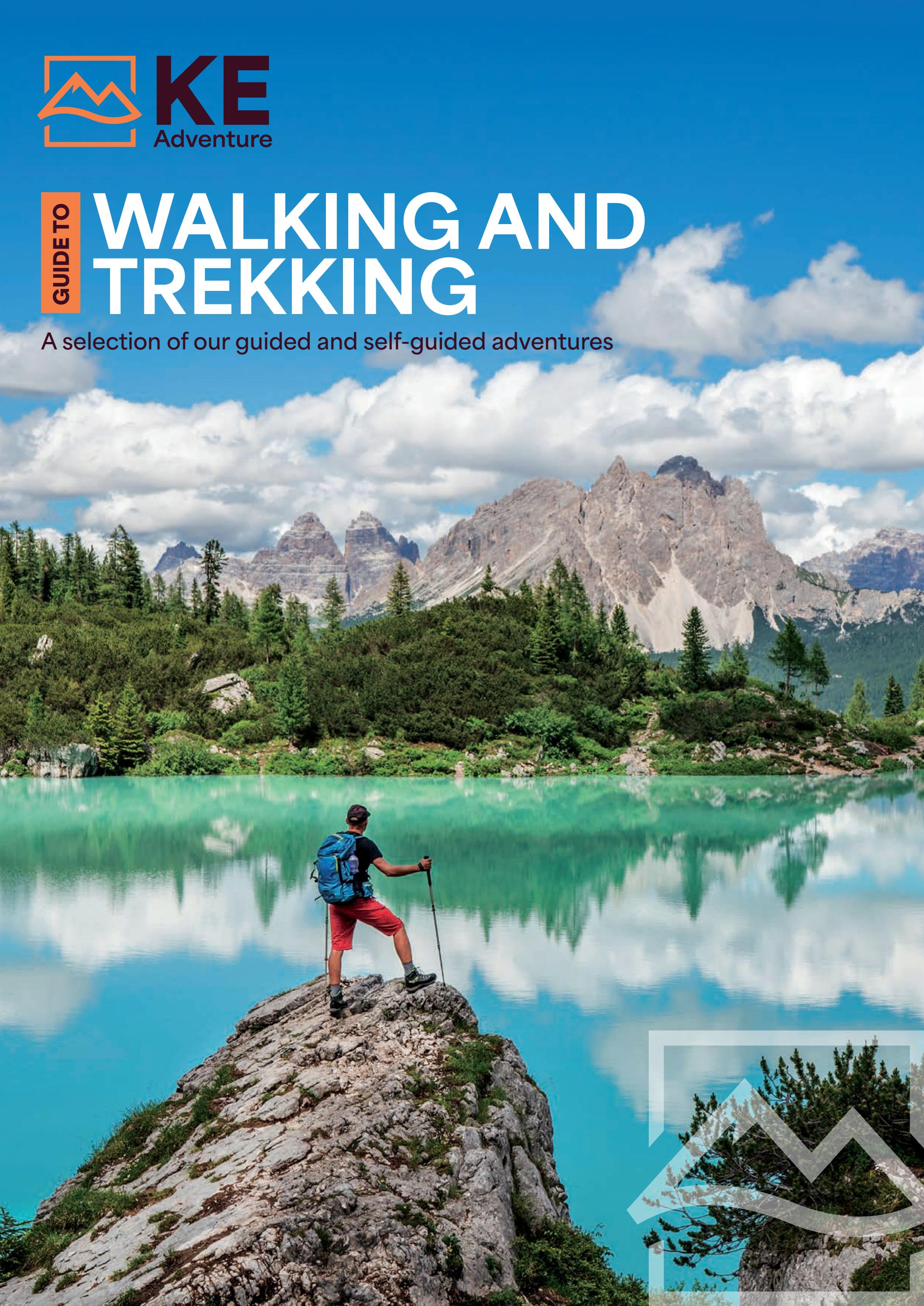 Guide to Walking and Trekking by KE Adventure Travel - Issuu