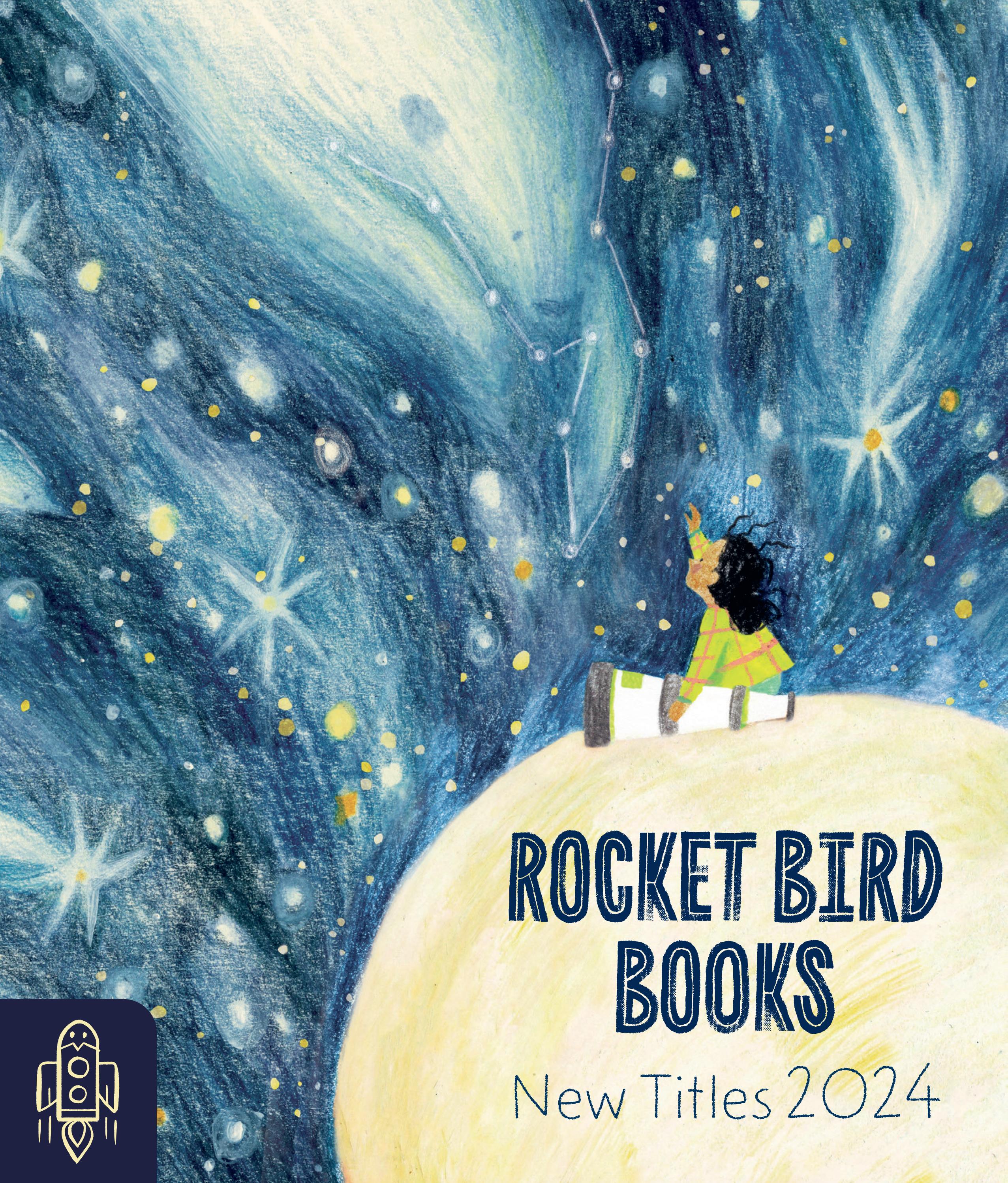Rocket Bird Books 2024 Catalogue by Collins - Issuu