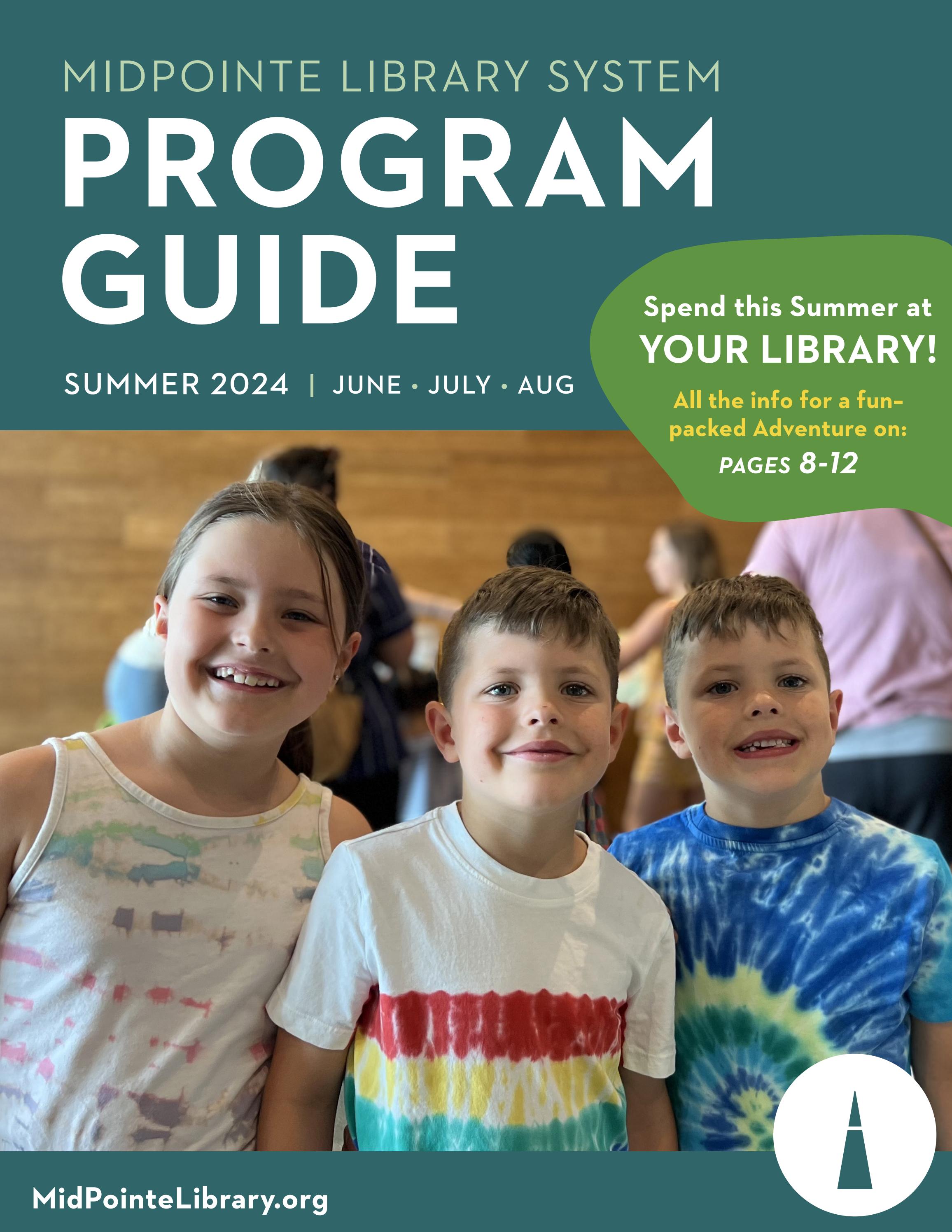 Summer 2024 Program Guide by MidPointe Library System - Issuu