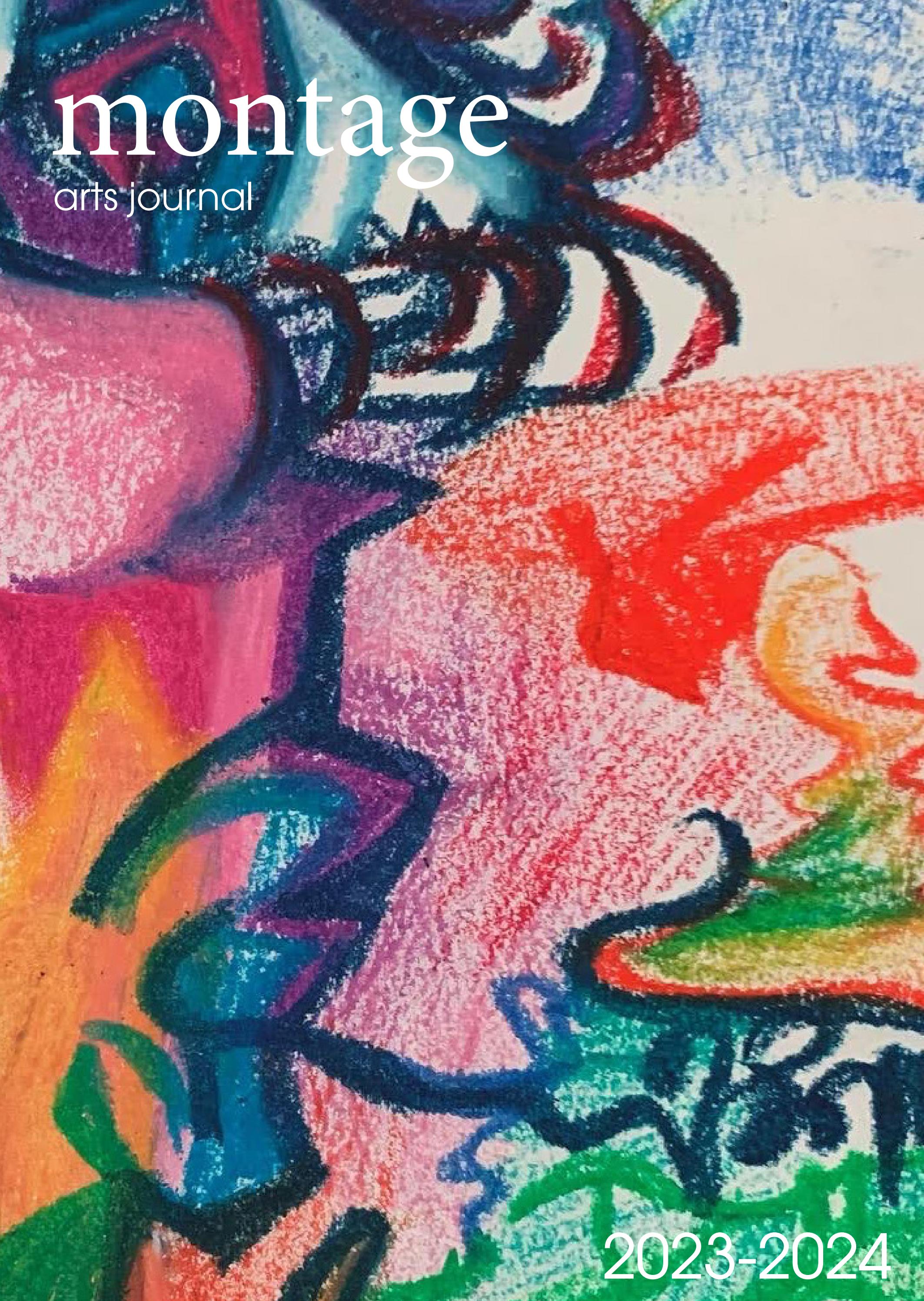 Montage | Issue #18 by Montage Arts Journal - Issuu