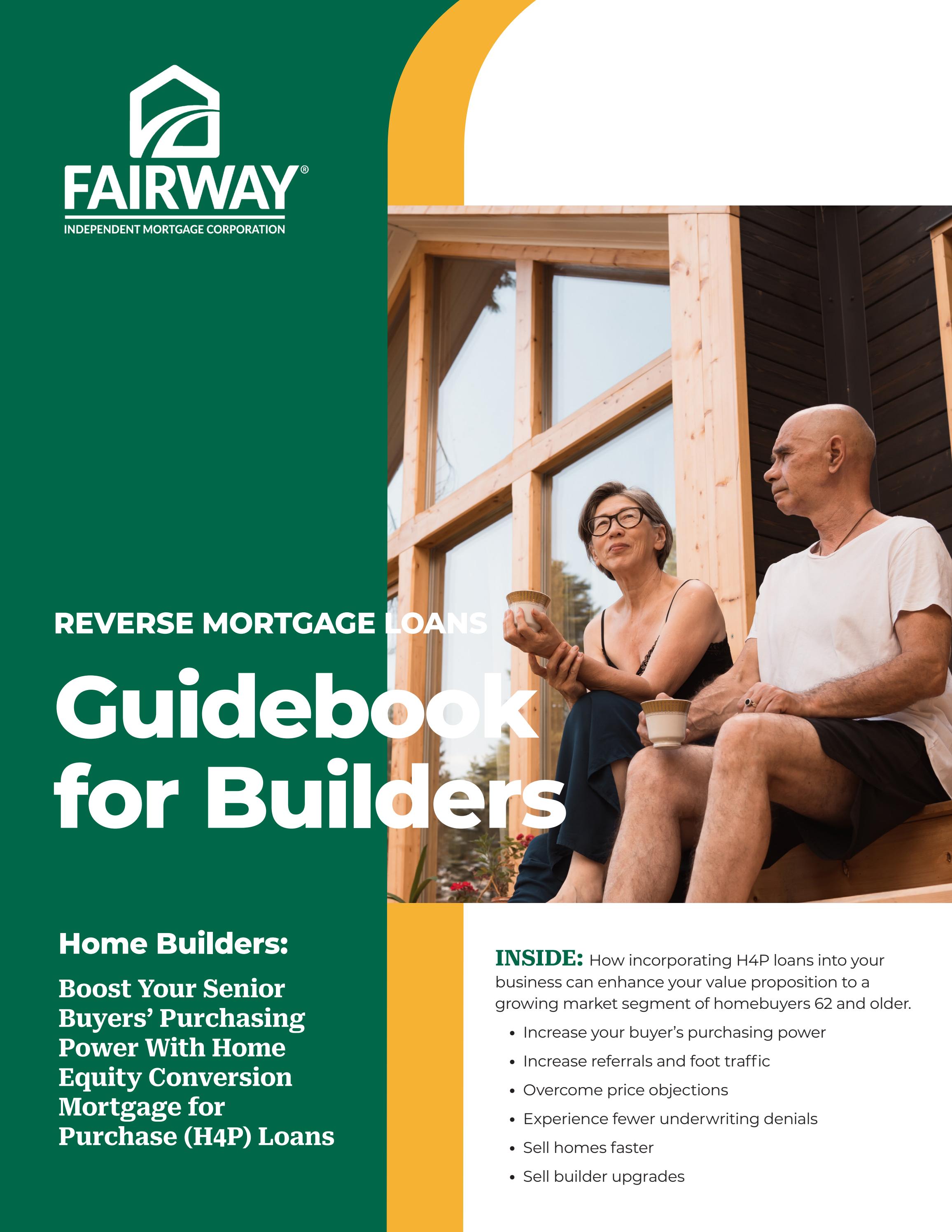 Reverse Mortgage Loans: Guidebook for Builders by Fairway Marketing - Issuu
