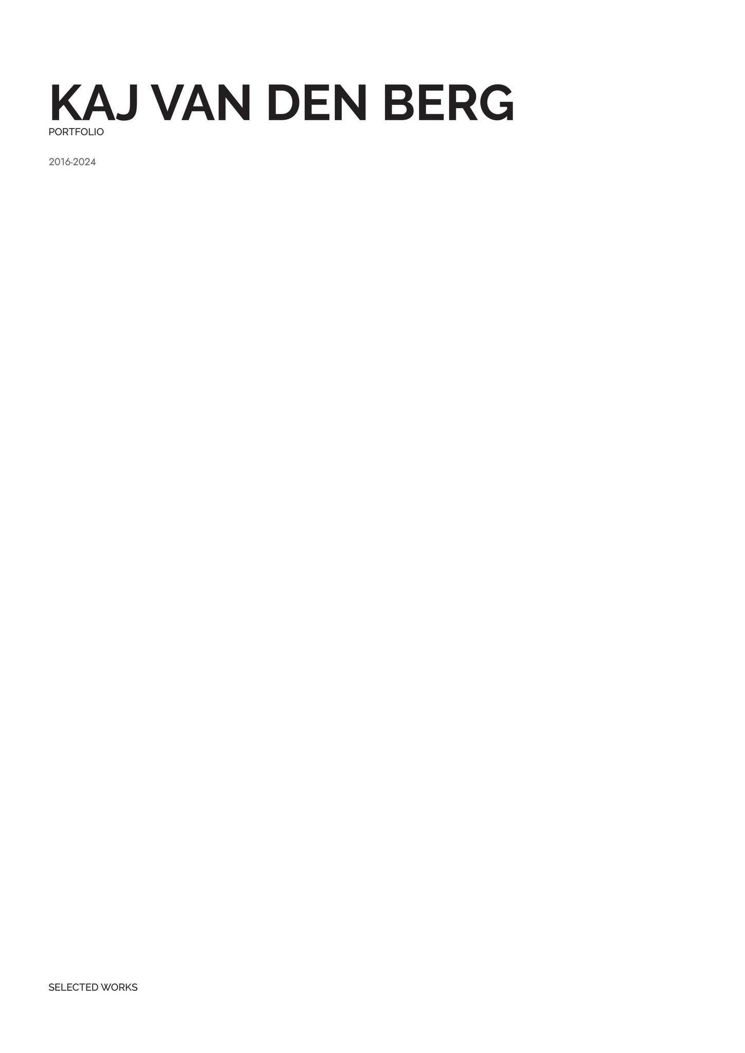 Portfolio - Kaj van den Berg by kajvandenberg - Issuu