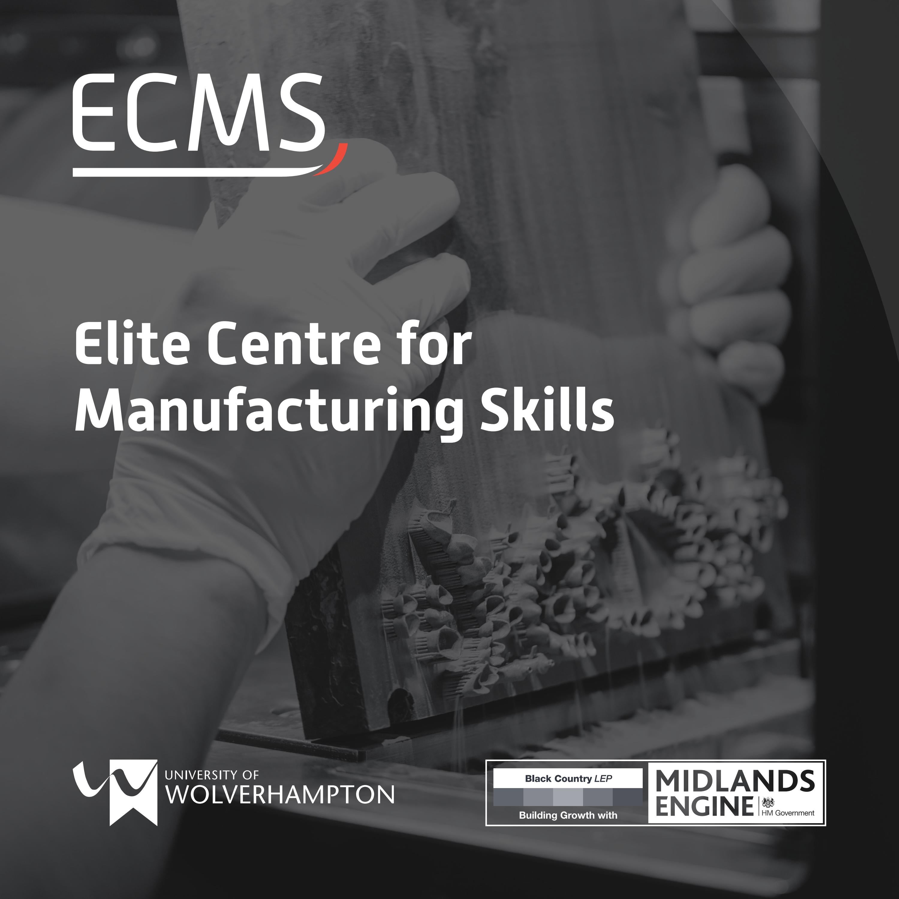 Elite Centre for Manufacturing Skills (ECMS) Offering by University of ...