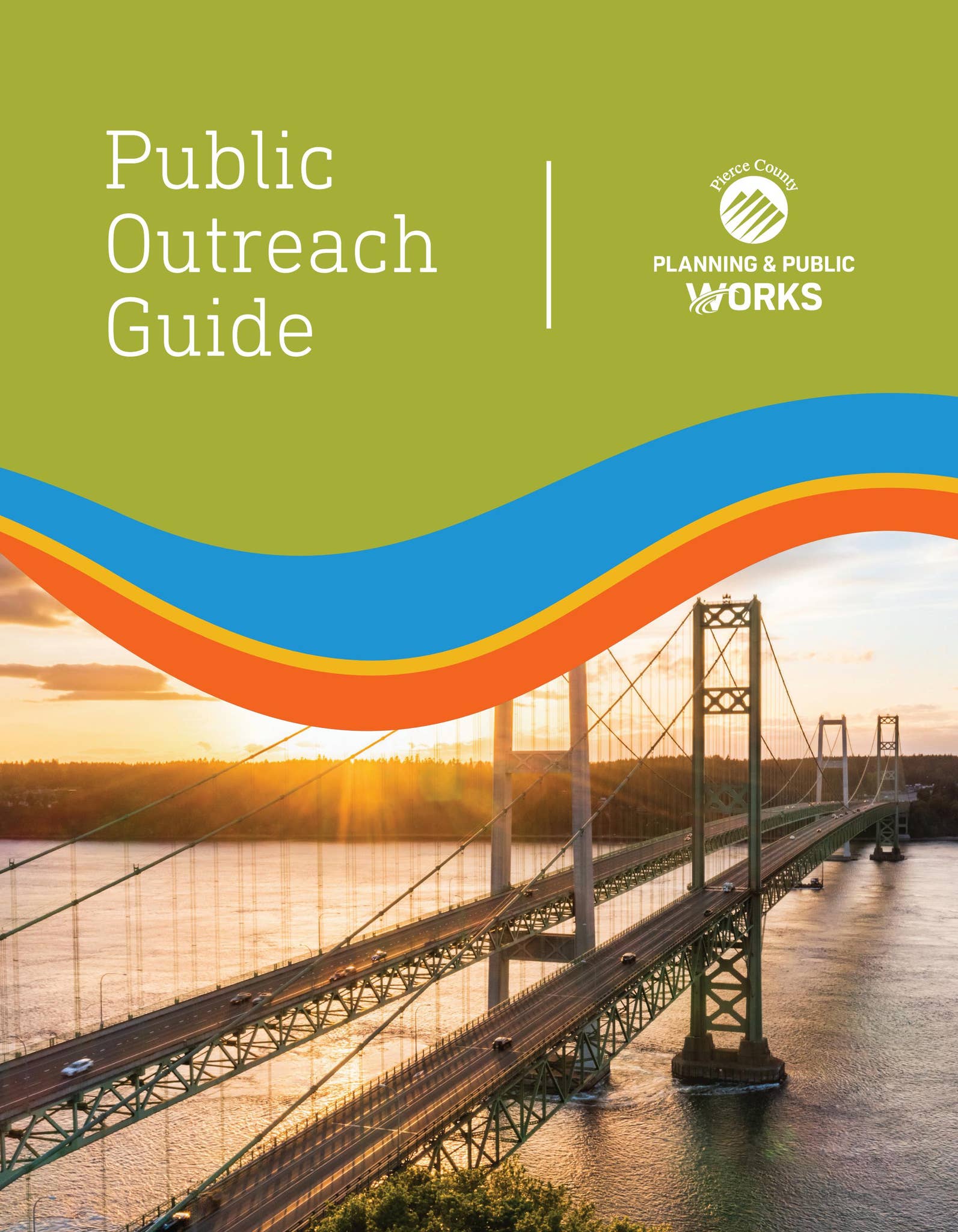 Pierce County Planning and Public Works Public Outreach Guide by Pierce ...