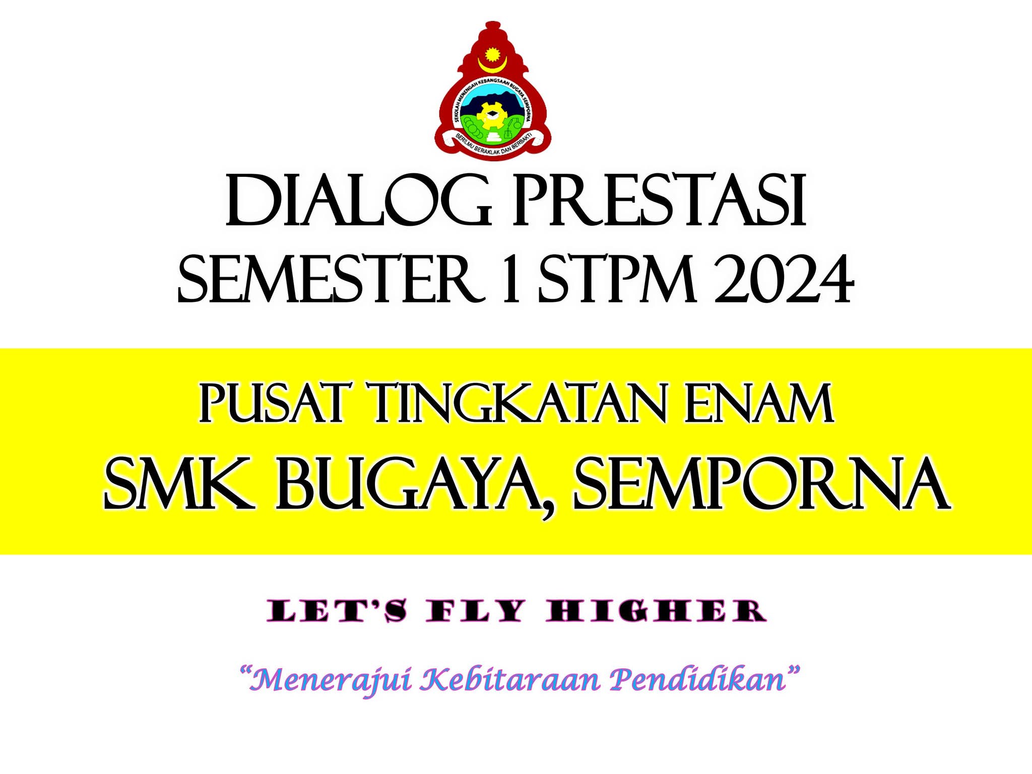 DIALOG PRESTASI S1 STPM 2024 SMK BUGAYA by Nazirah Alpha - Issuu