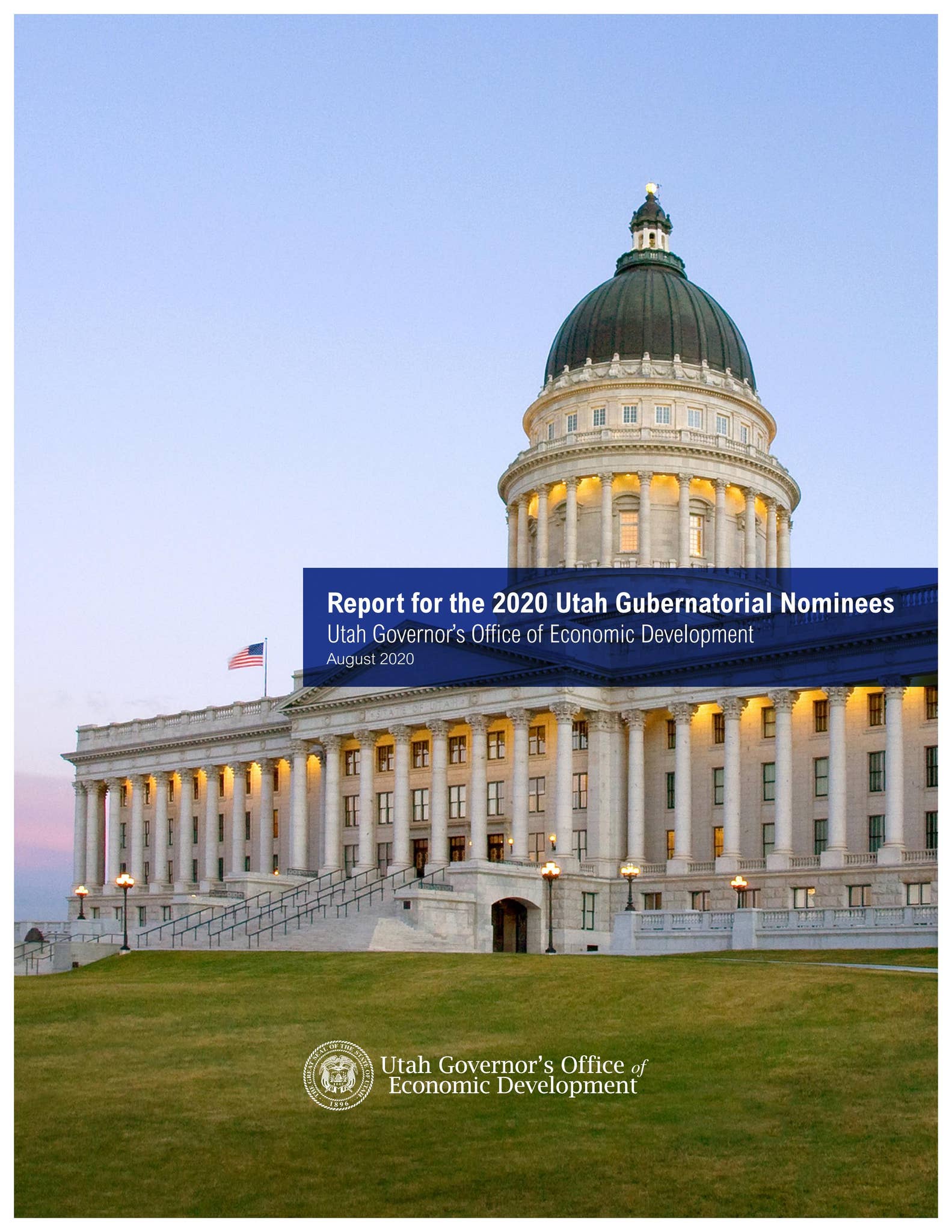 Report for the 2020 Gubernatorial Nominees by Utah Governor's Office of ...