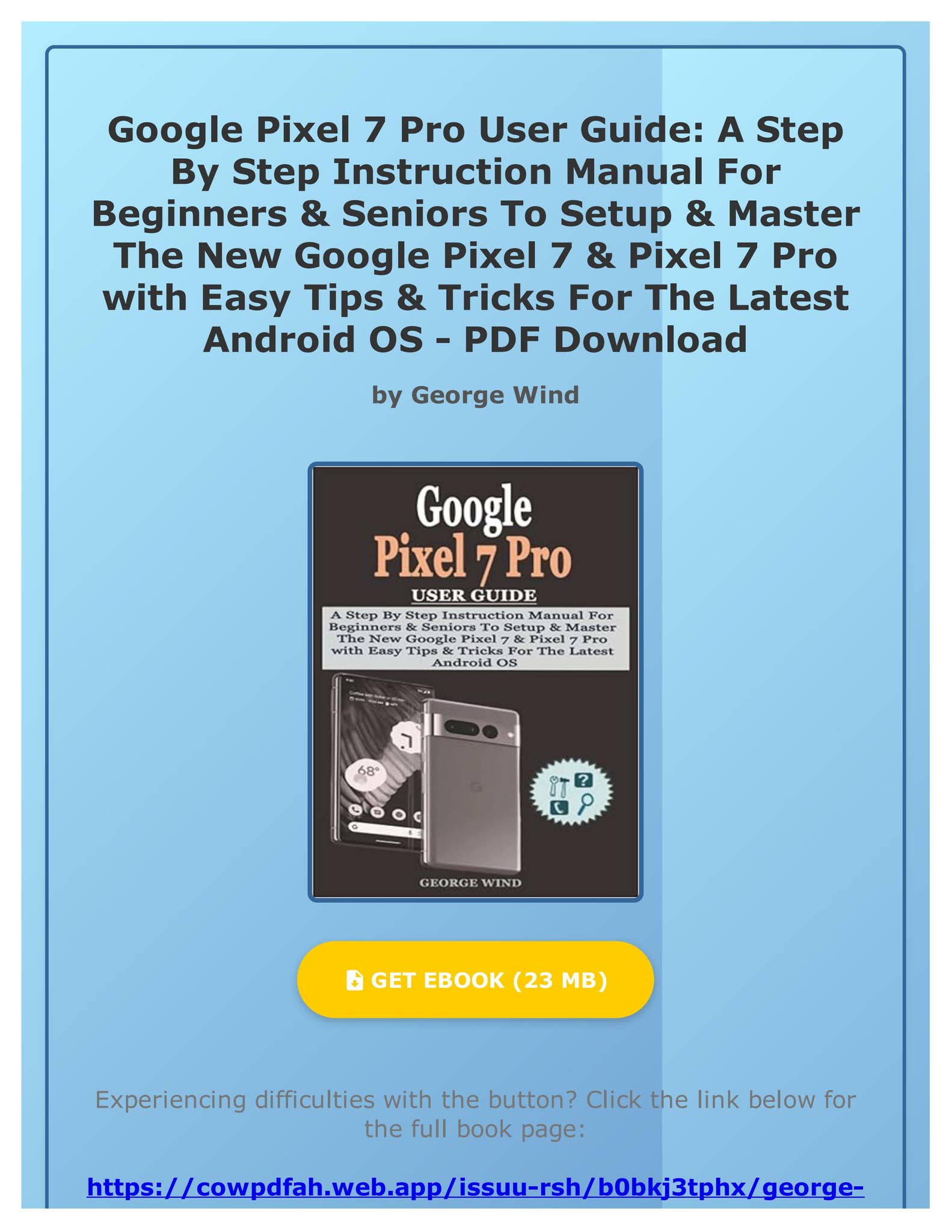 DOWNLOAD Google Pixel 7 Pro User Guide: A Step By Step Instruction ...