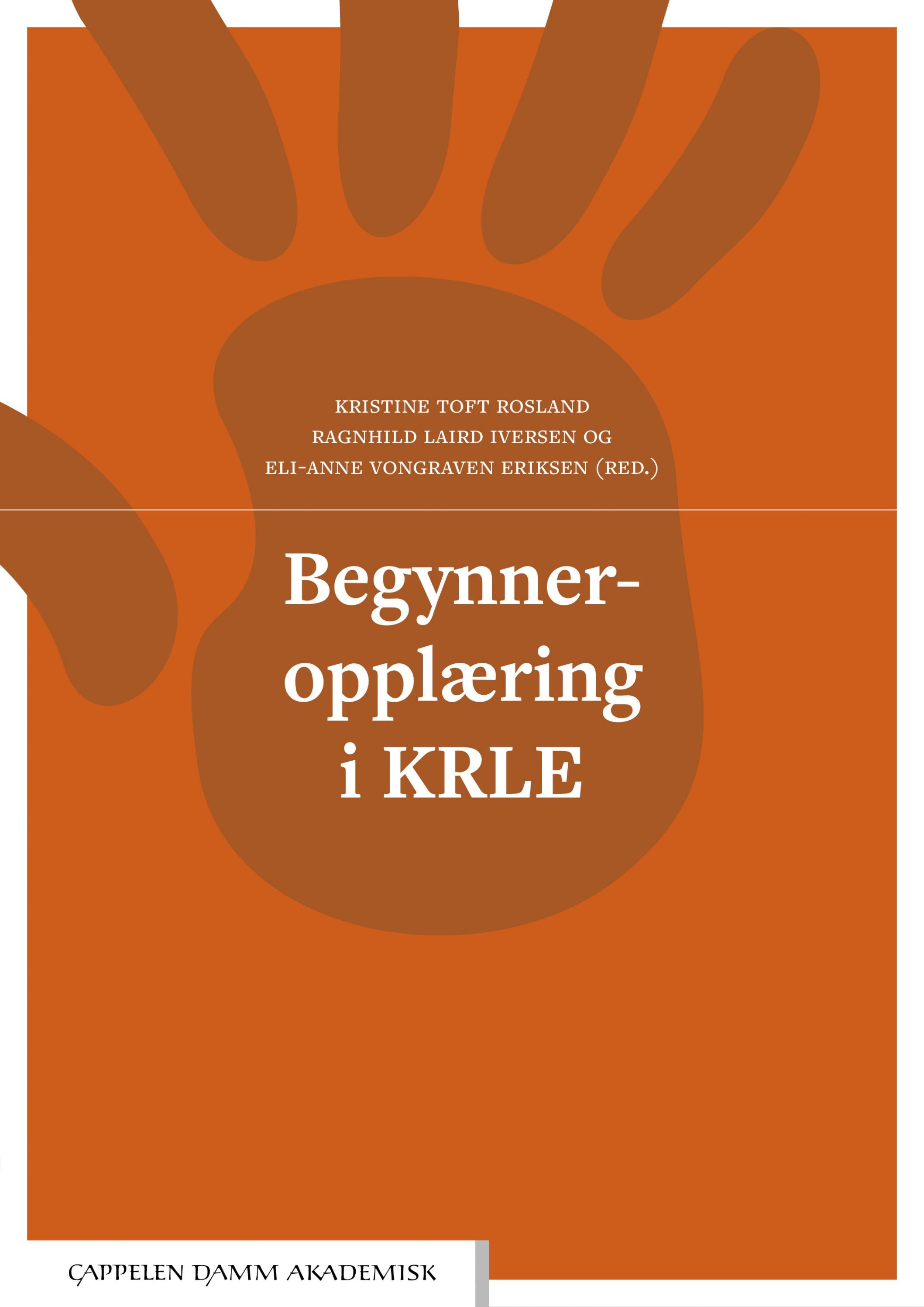 Begynneropplæring i KRLE av K.T. Rosland, R.L. Iversen og E.-L.V ...