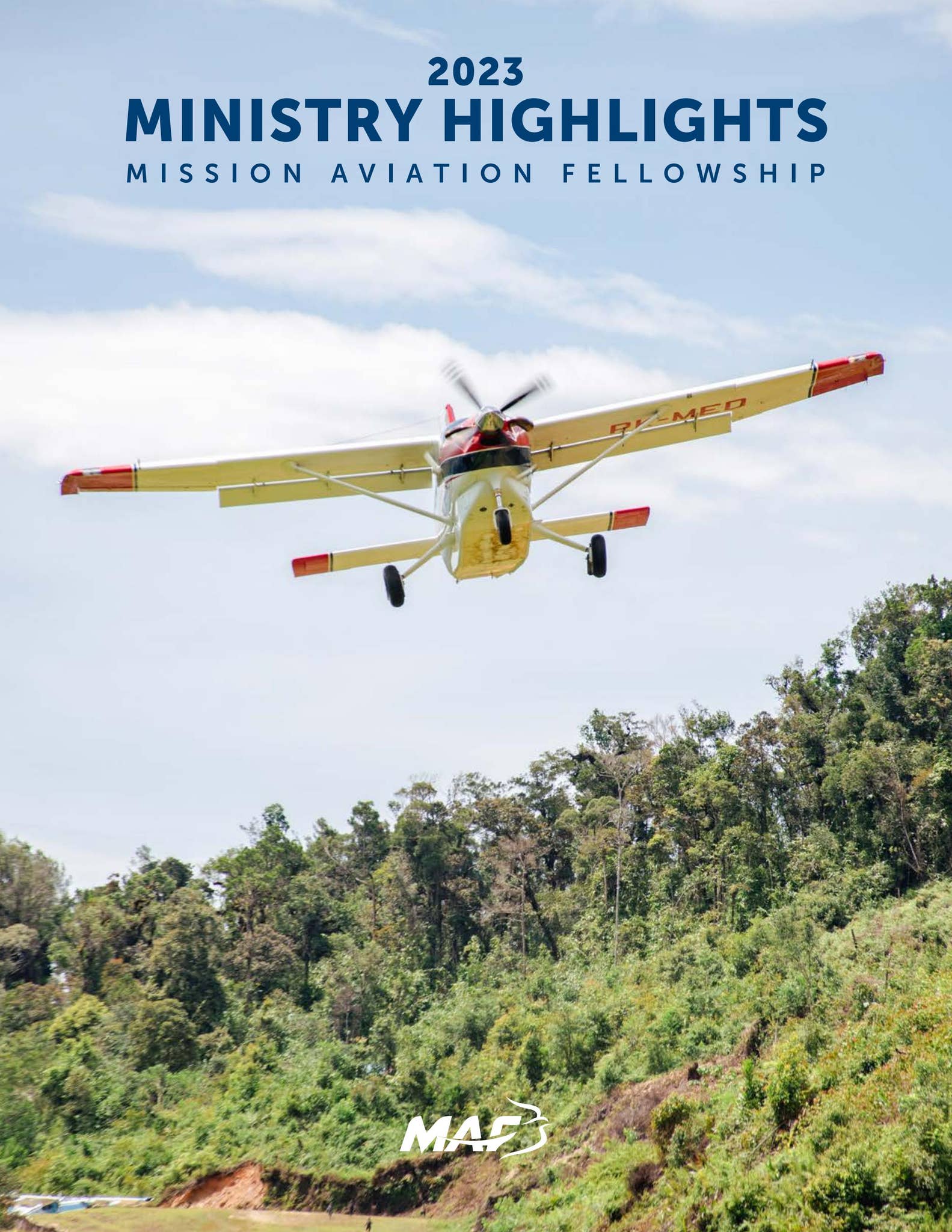 2023 MAF Ministry Highlights by Mission Aviation Fellowship - Issuu