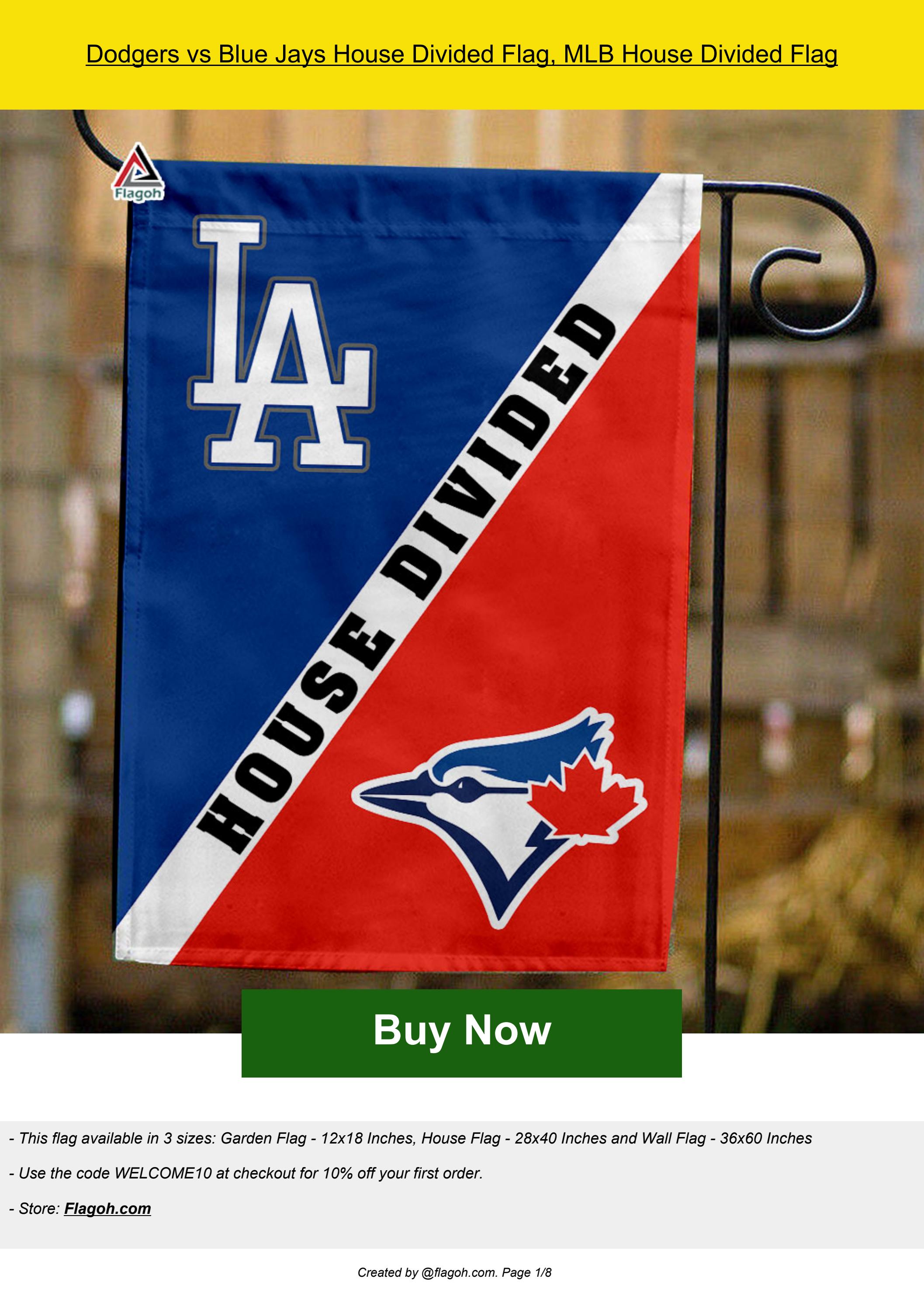 Dodgers vs Blue Jays House Divided Flag, MLB House Divided Flag by ...