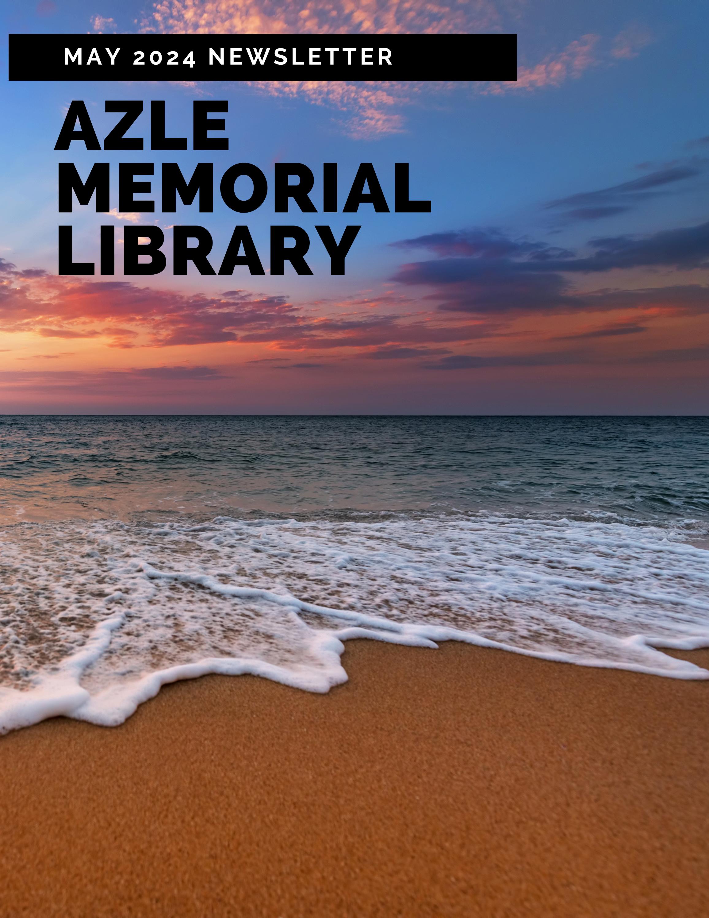 Azle Memorial Library May 2024 Newsletter by City of Azle - Issuu