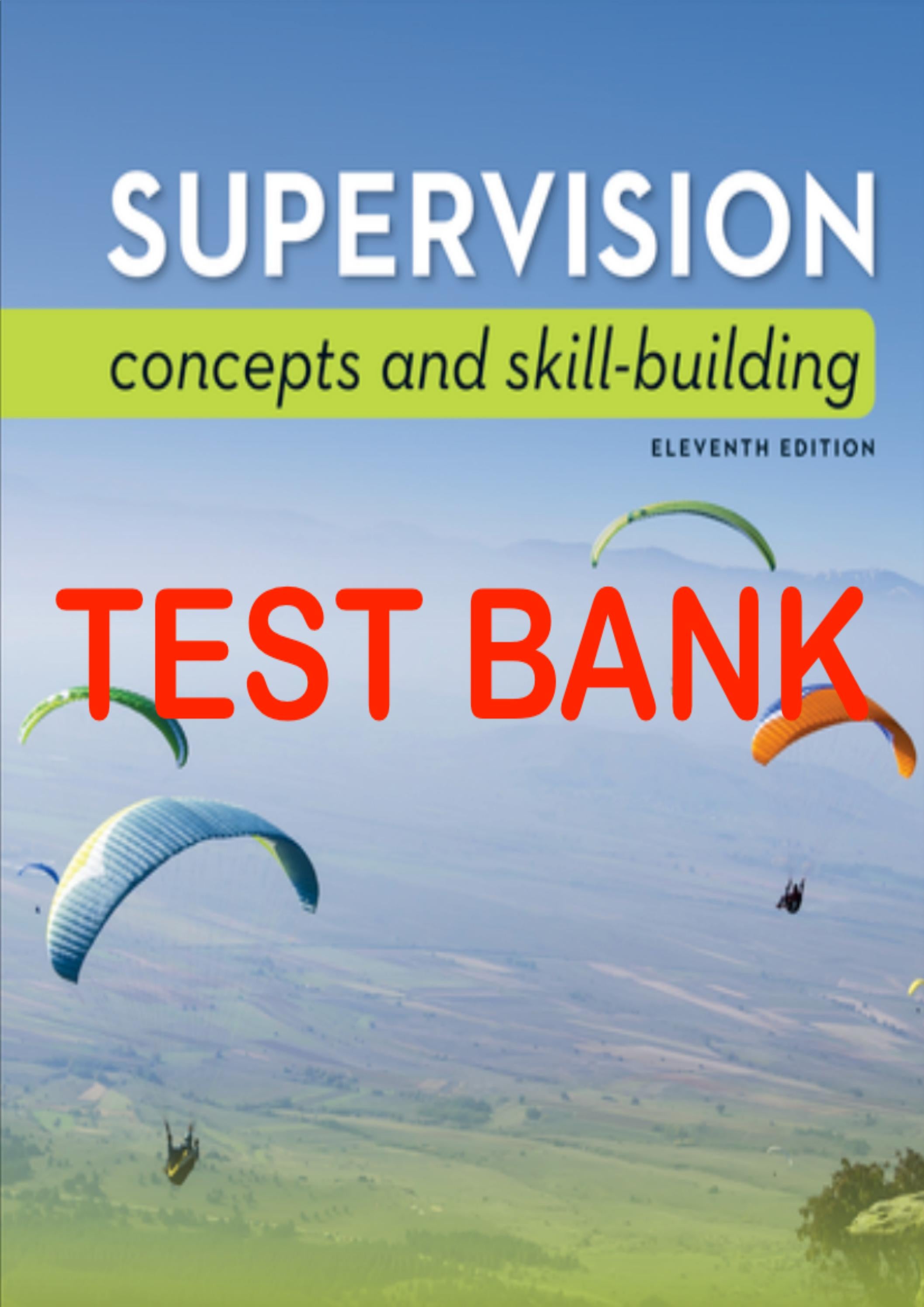Test Bank For Supervision Concepts and Skill-Building, 11th Edition by ...