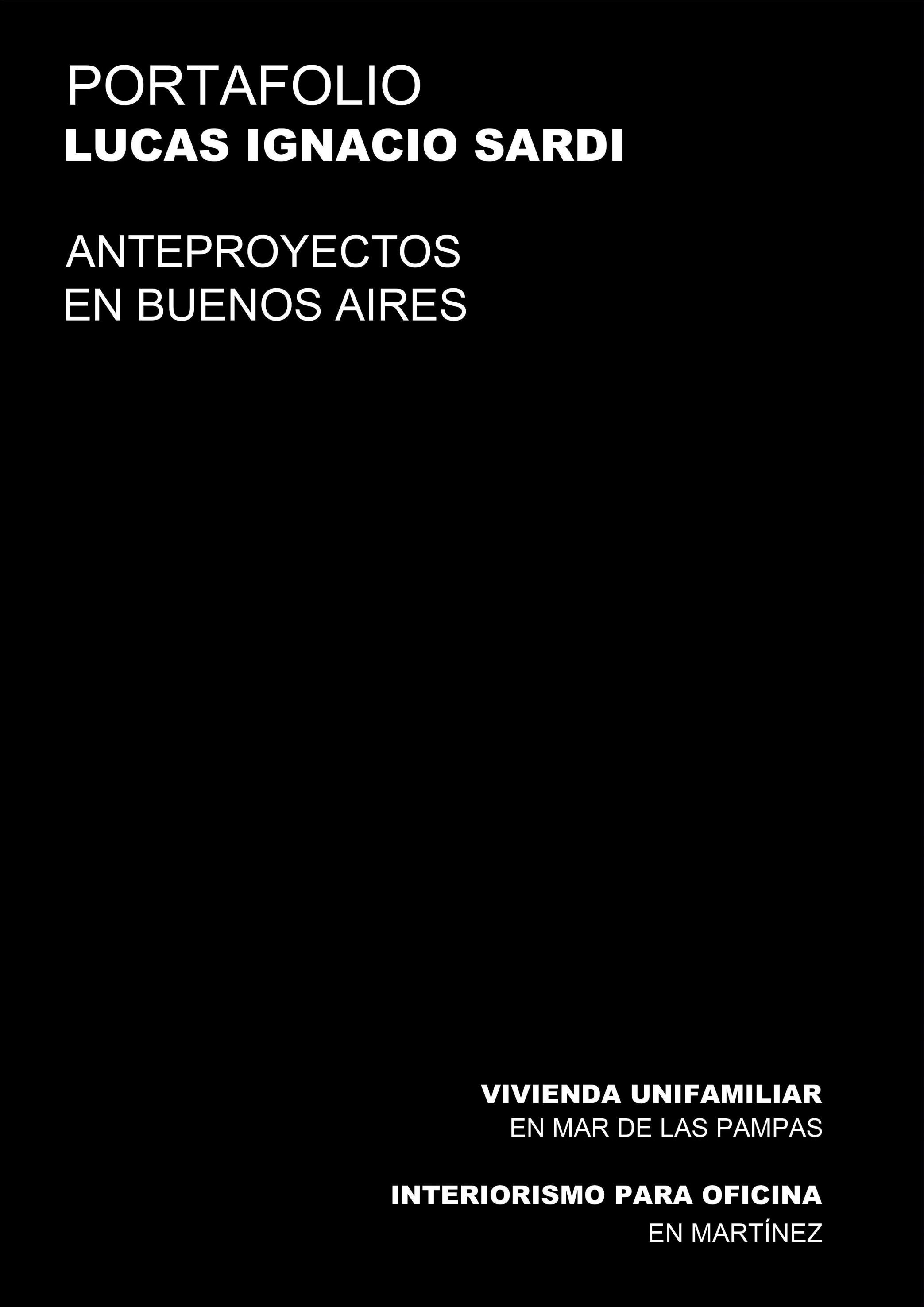 PORTAFOLIO, LUCAS IGNACIO SARDI by lucasignaciosardiarq - Issuu