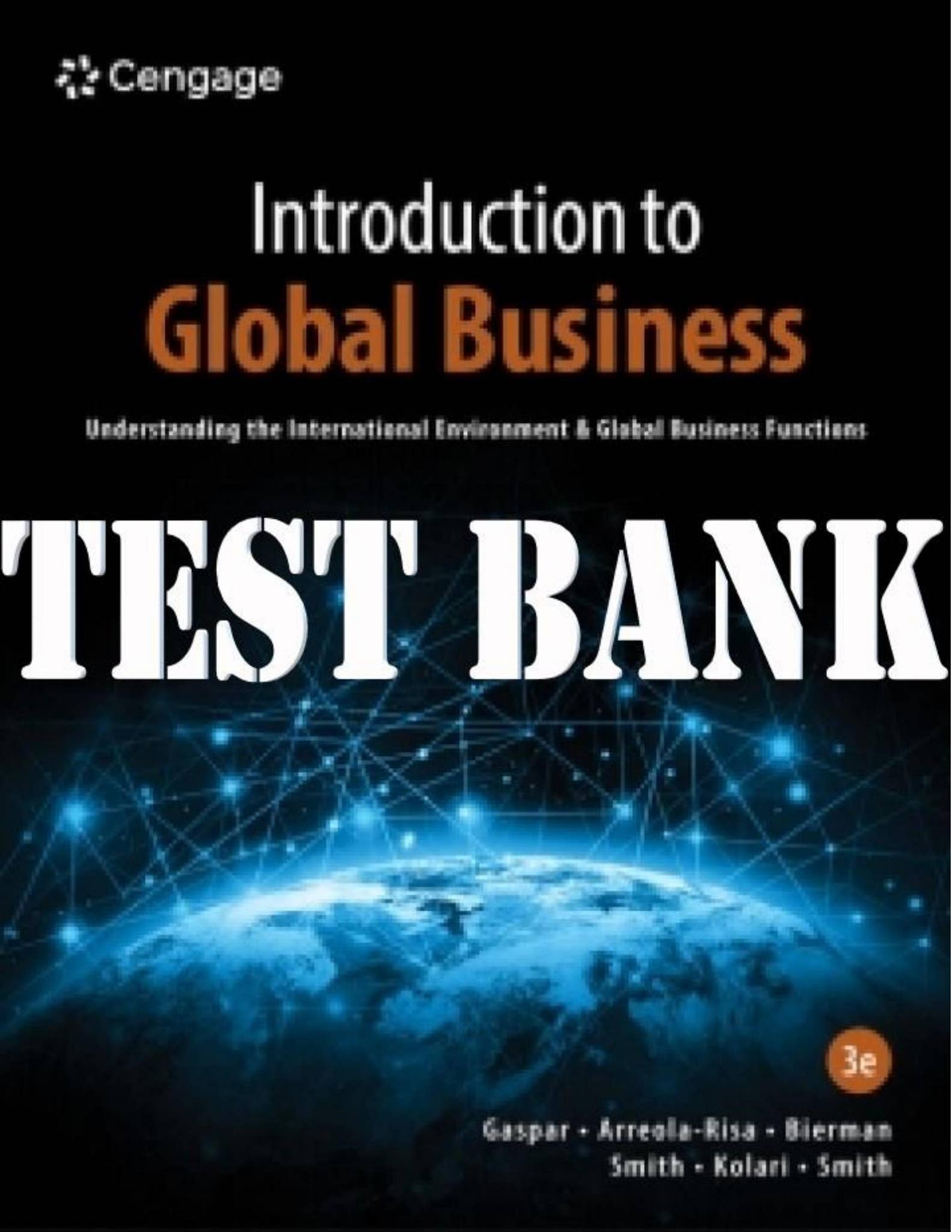 Introduction to Global Business 3rd Ed Julian E. Gaspar James W. Kolari ...