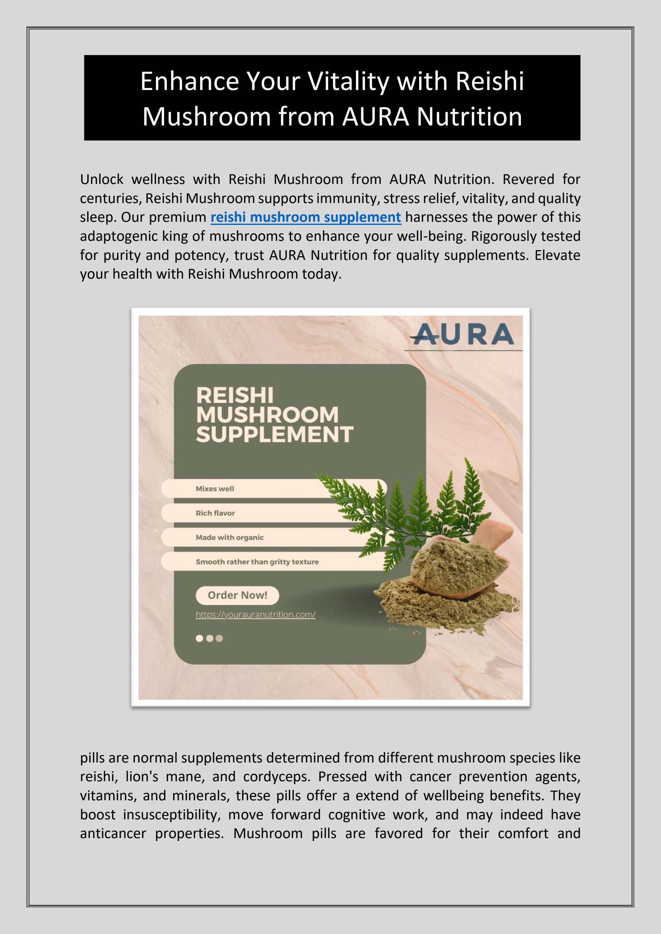Enhance Your Vitality with Reishi Mushroom from AURA Nutrition by Your ...