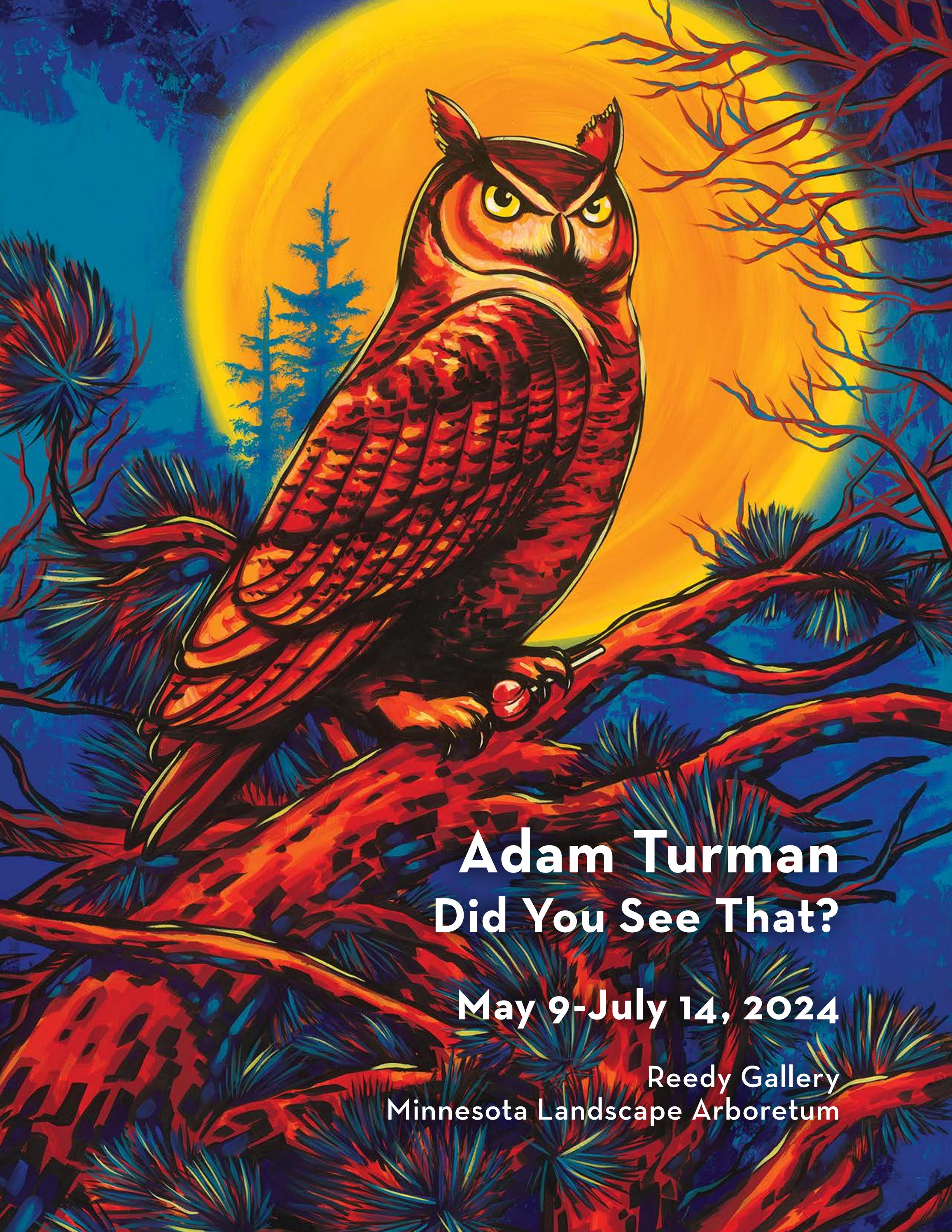 Adam Turman by Minnesota Landscape Arboretum - Issuu