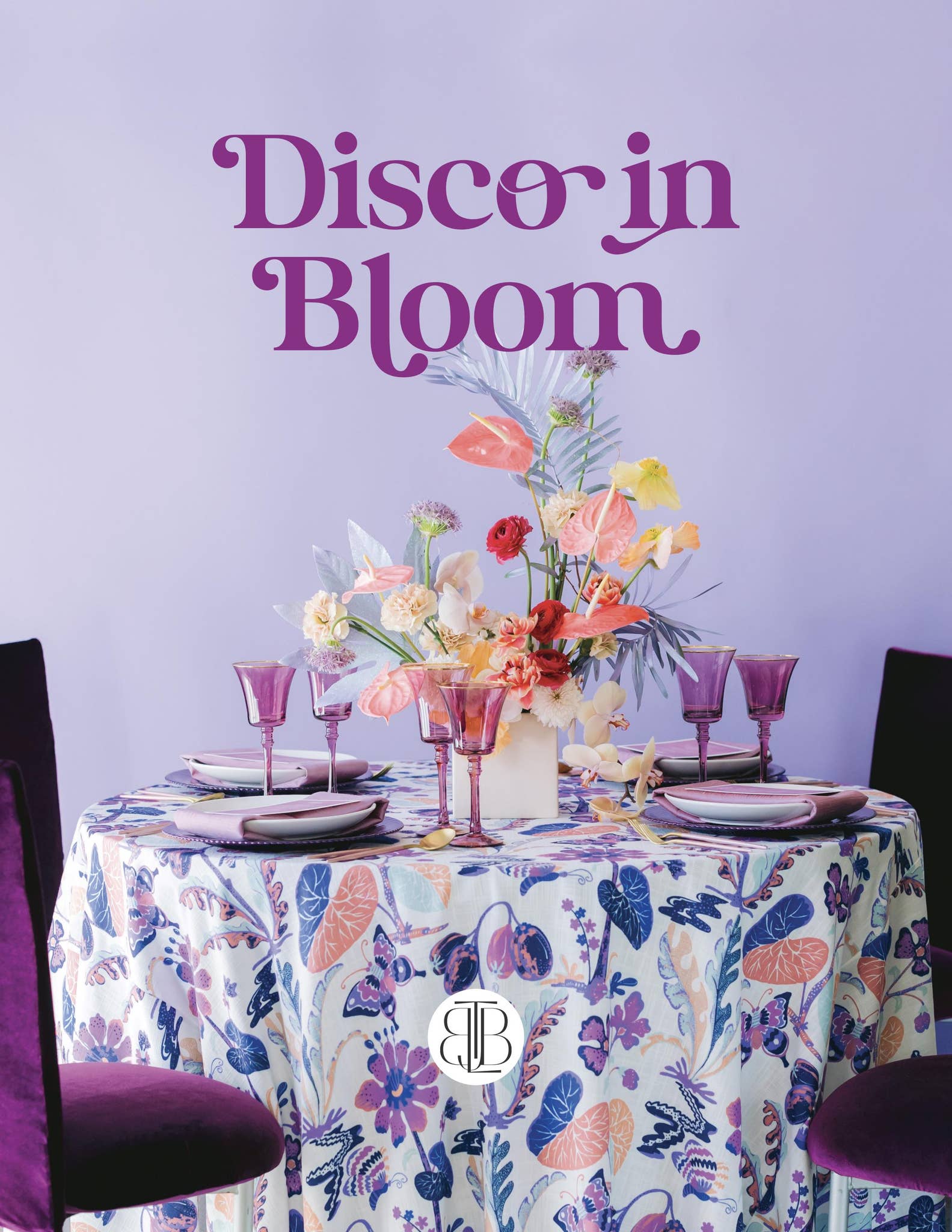Disco in Bloom Collection by BBJ La Tavola - Issuu