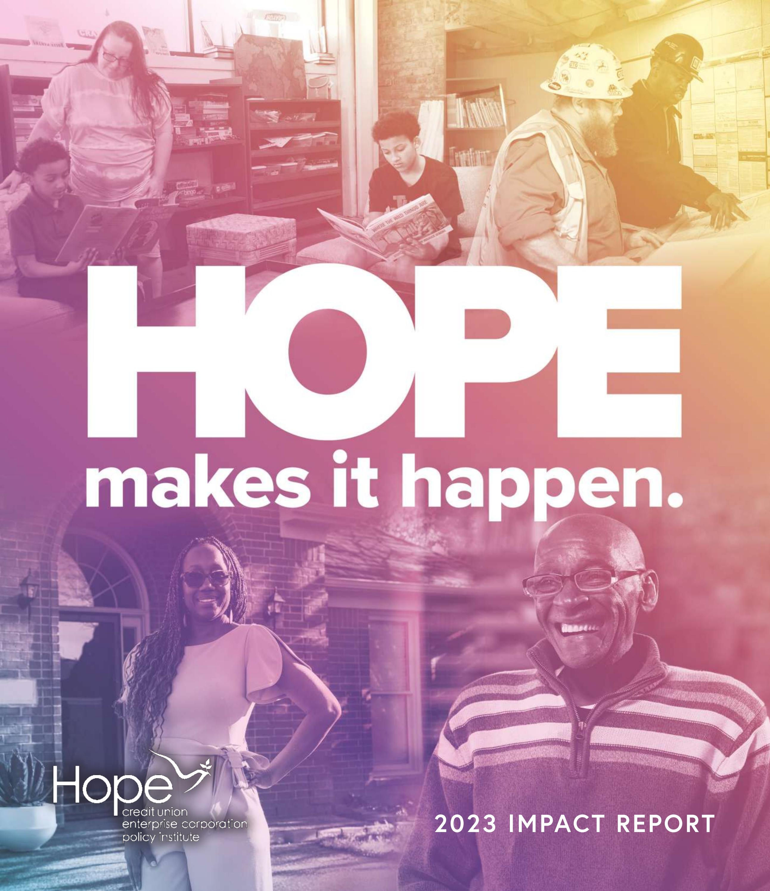 HOPE Makes It Happen - 2023 Annual Impact Report by Hope Credit Union ...
