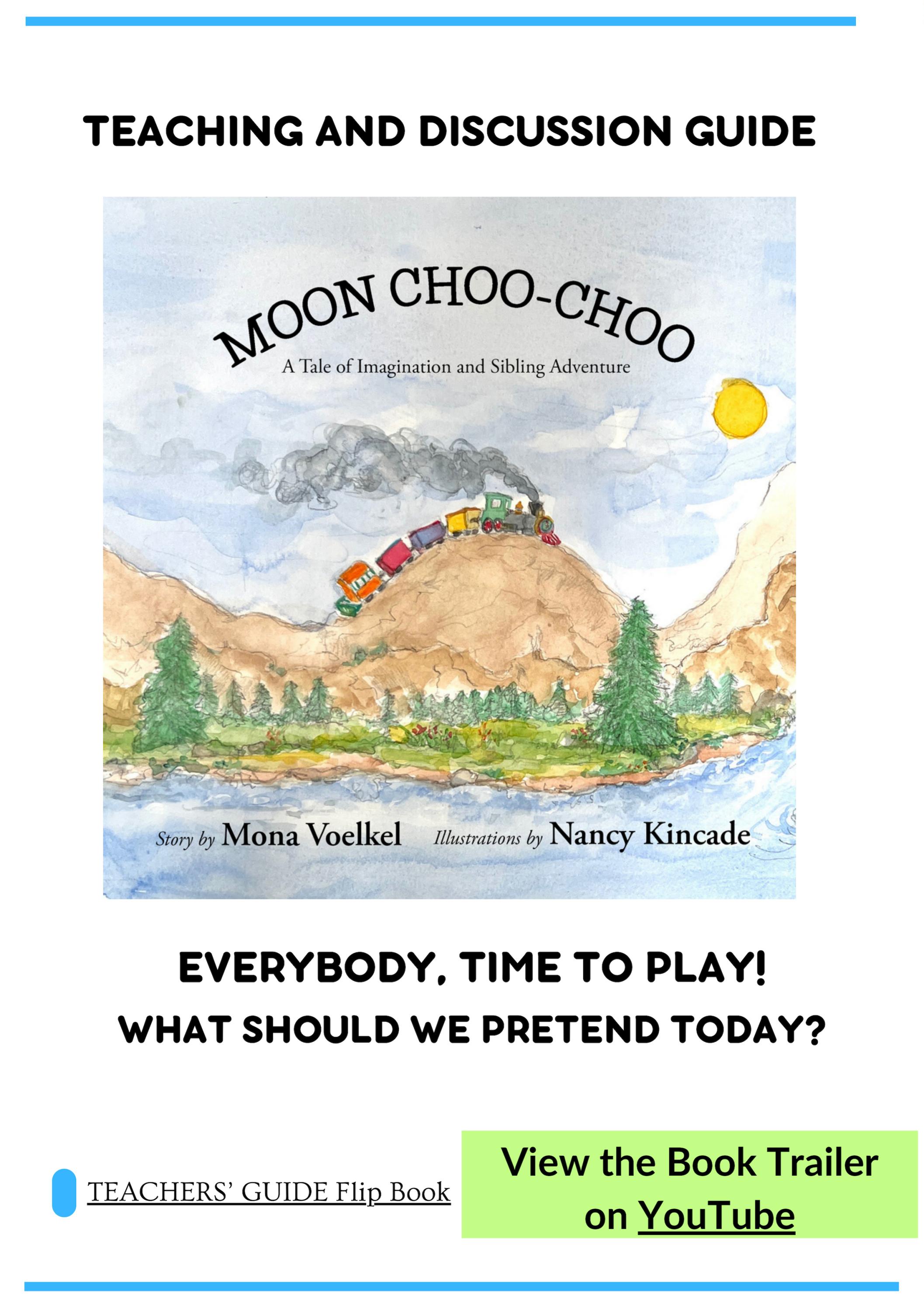 Moon Choo-Choo: A Tale of Imagination and Sibling Adventure by Mona ...