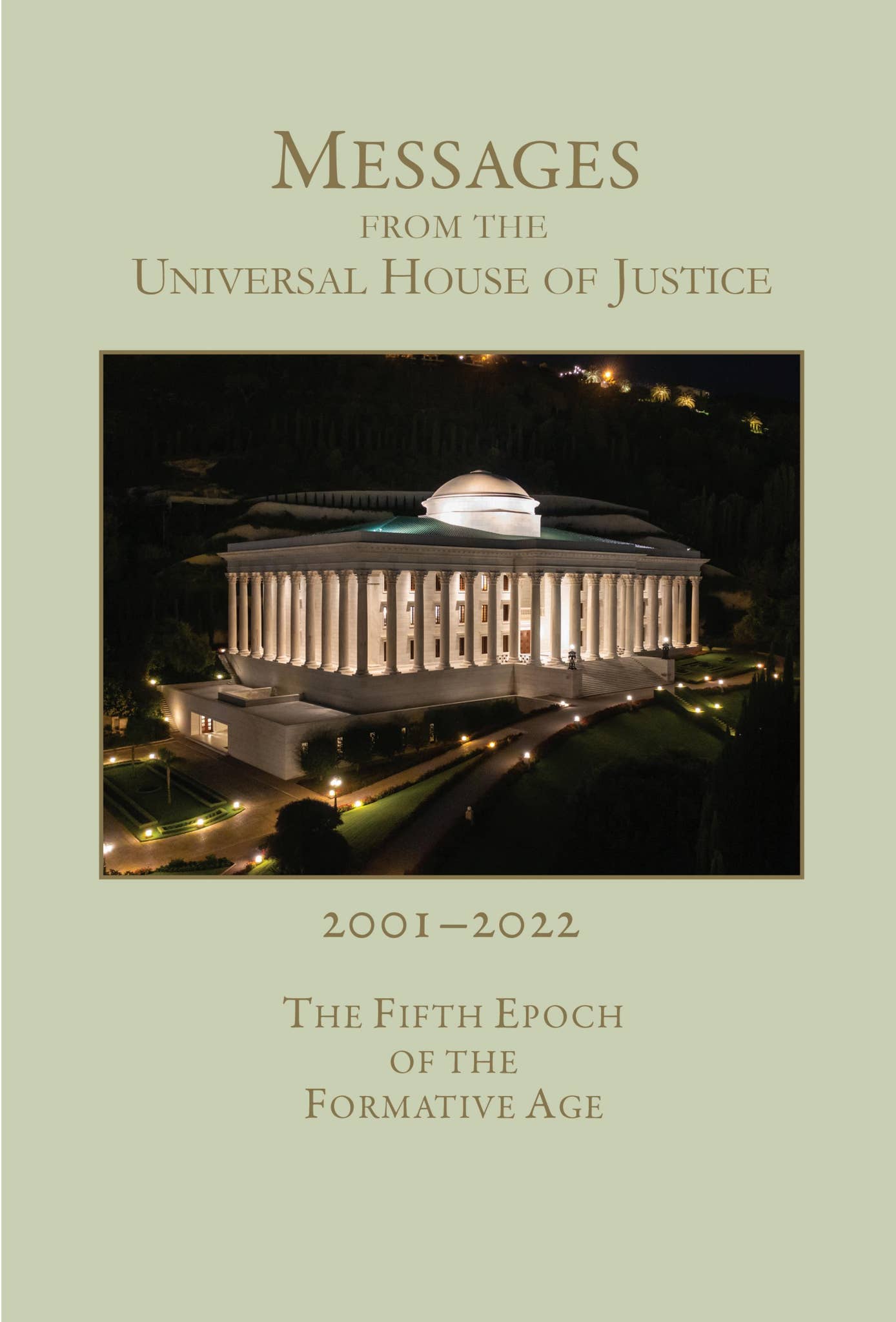Messages of the Universal House of Justice, 2001-2022 by BahaiBookstore ...