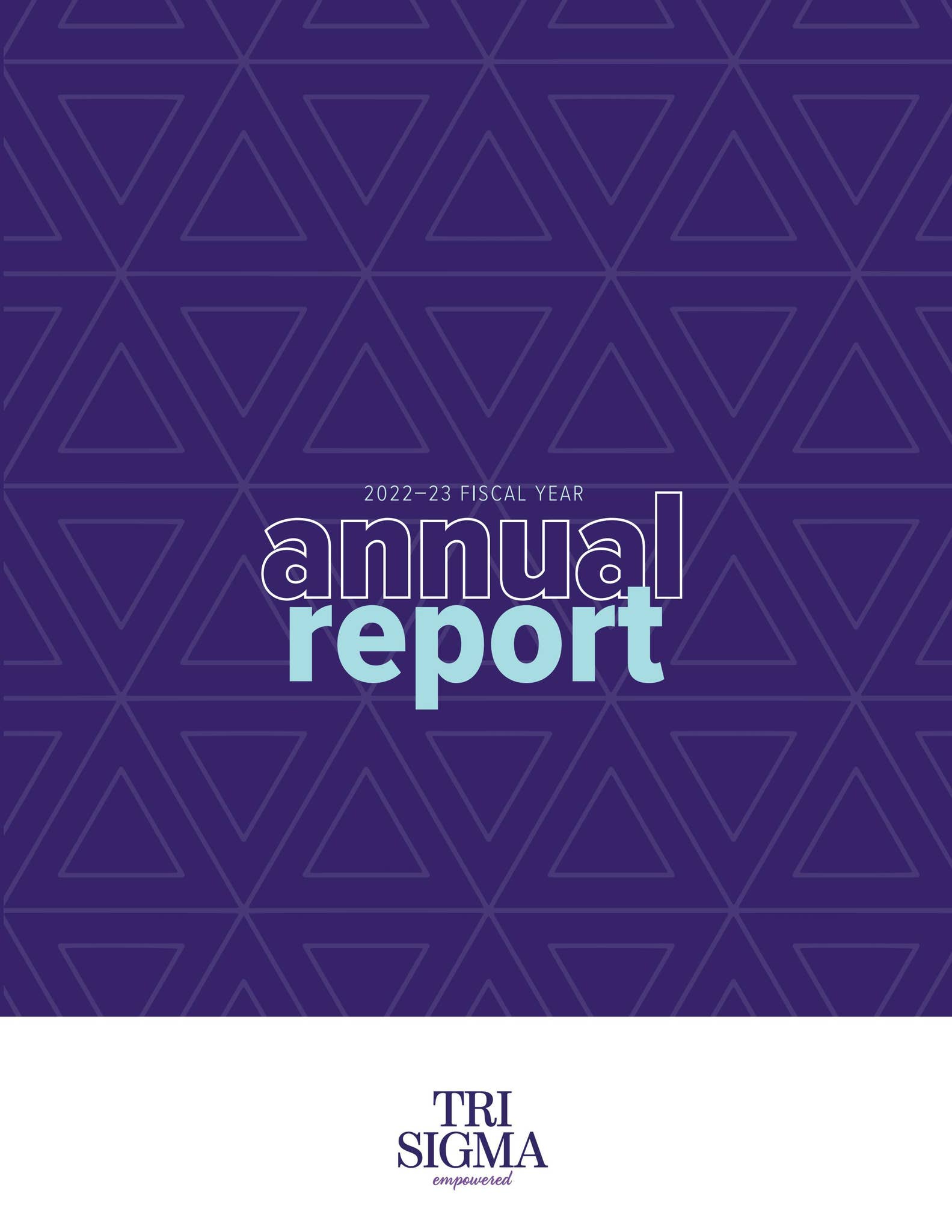 2022-23 Tri Sigma & Tri Sigma Foundation Annual Report by Tri Sigma - Issuu