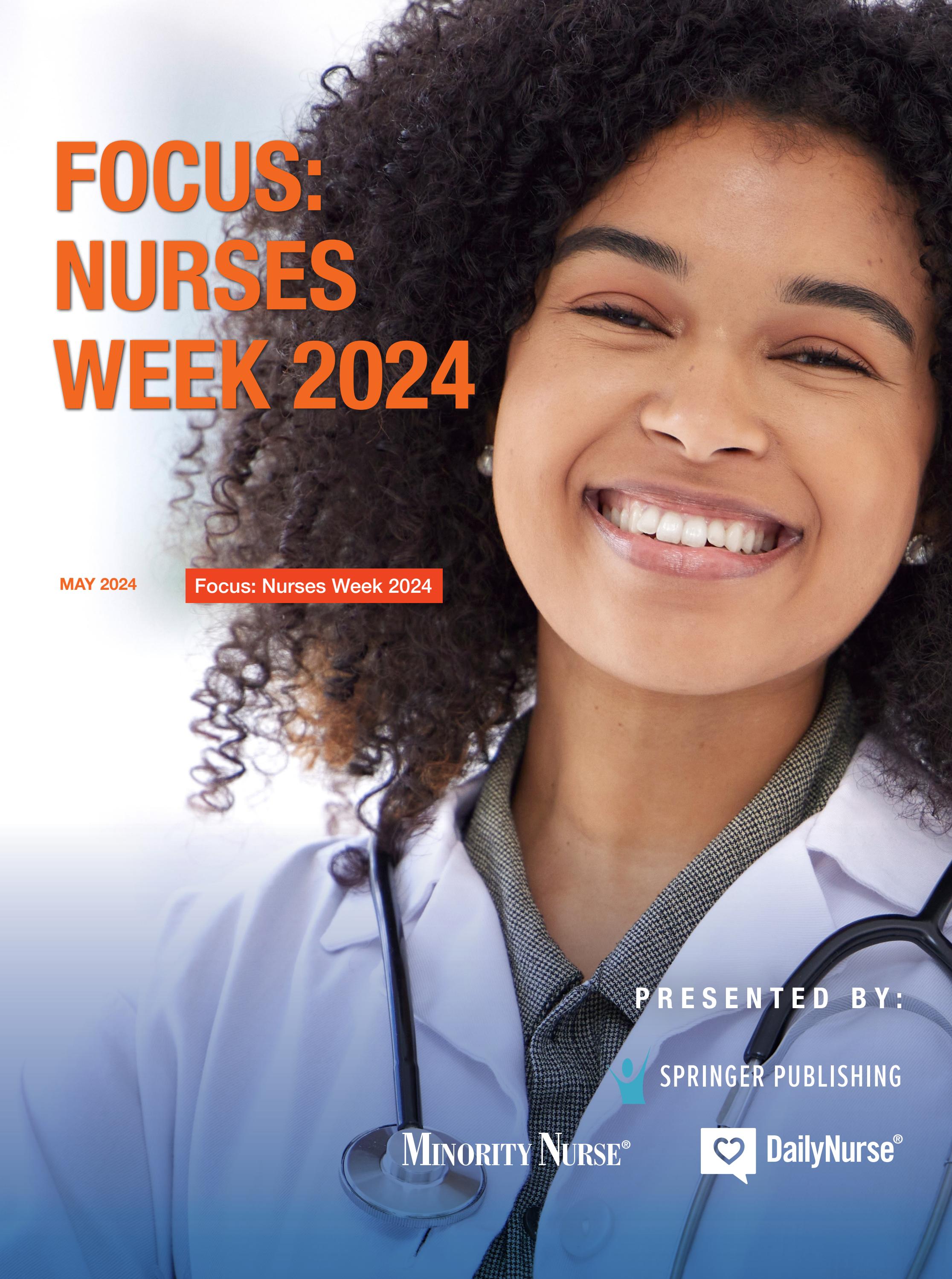 May 2024 | Nurses Week 2024 by Springer Publishing Company - Issuu